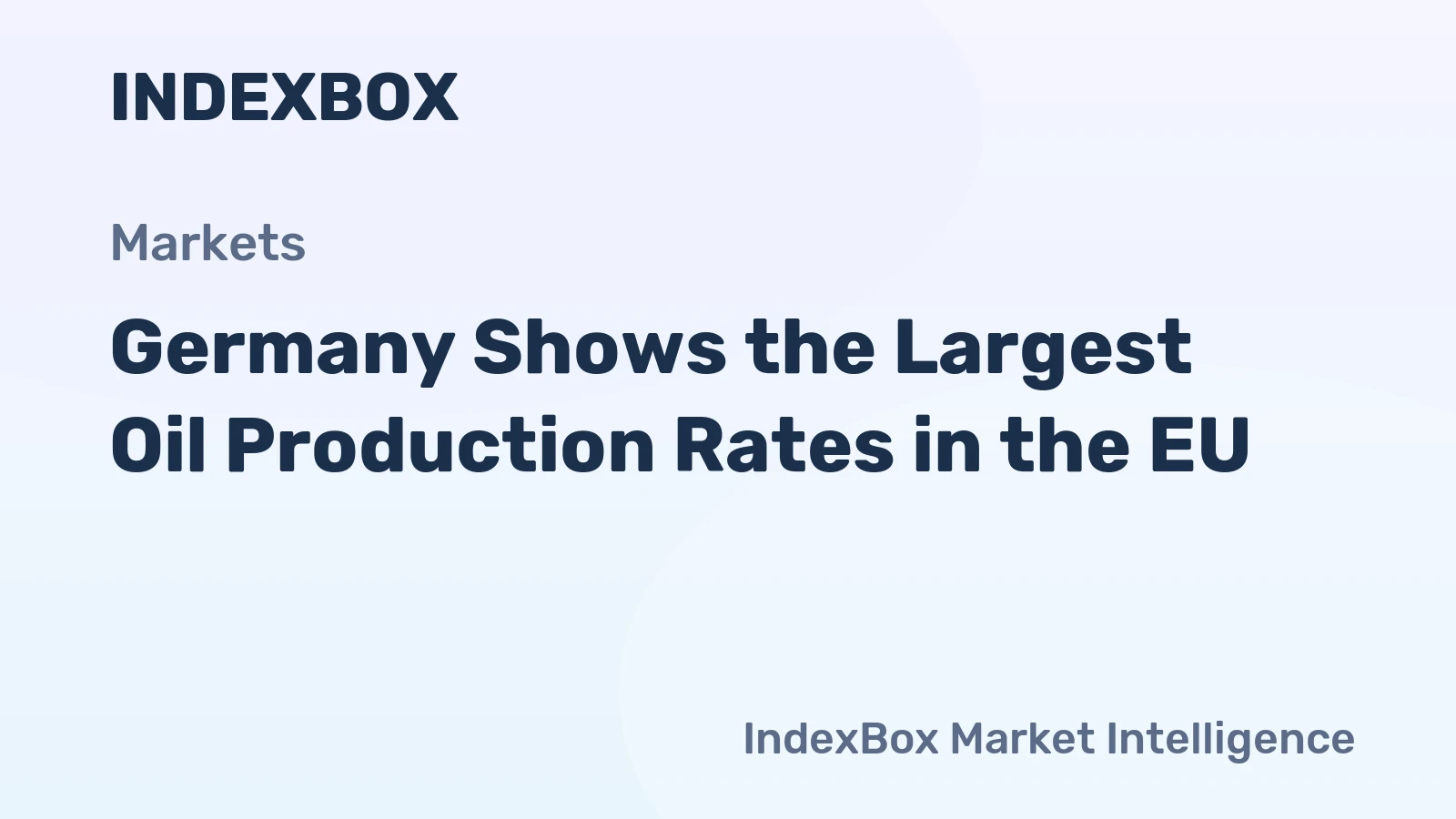 Germany Shows the Largest Oil Production Rates in the EU