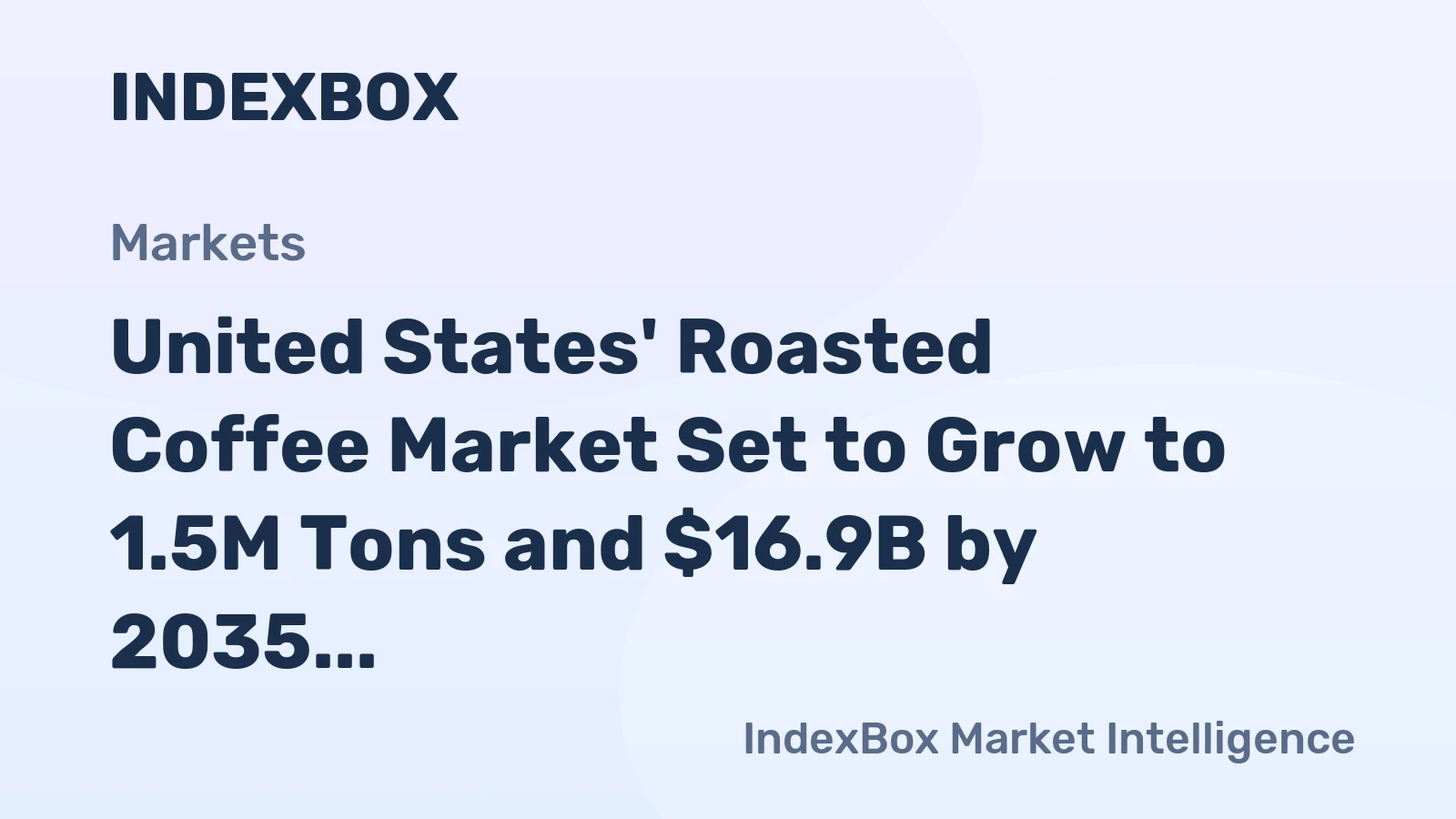 United States' Roasted Coffee Market Set to Grow to 1.5M Tons and $16.9B by 2035