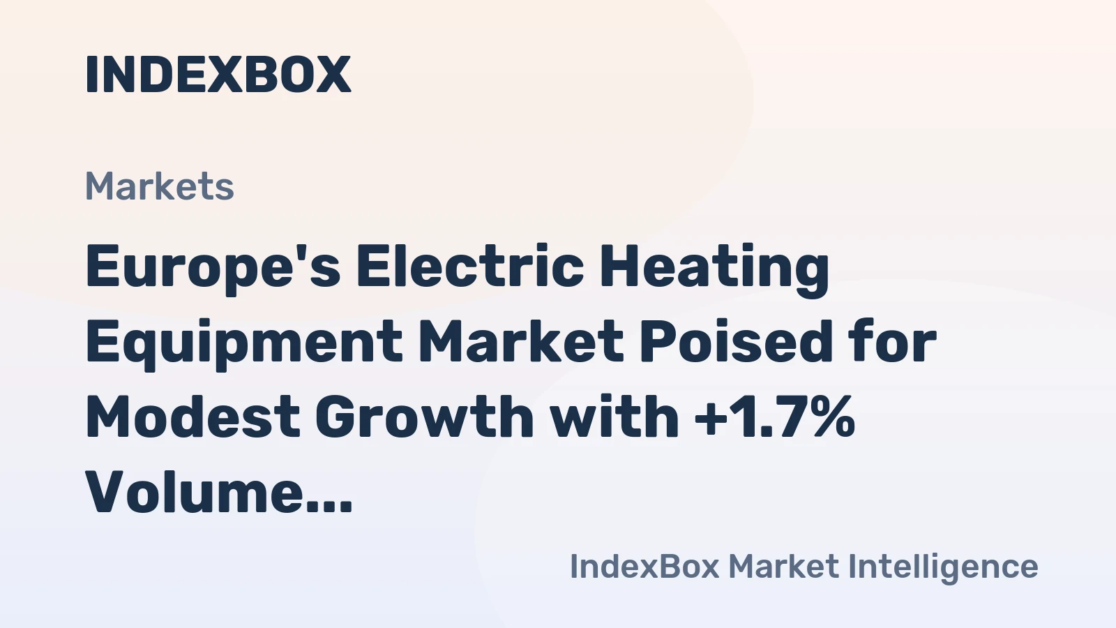 Europe's Electric Heating Equipment Market Poised for Modest Growth with +1.7% Volume CAGR Forecast Through 2035