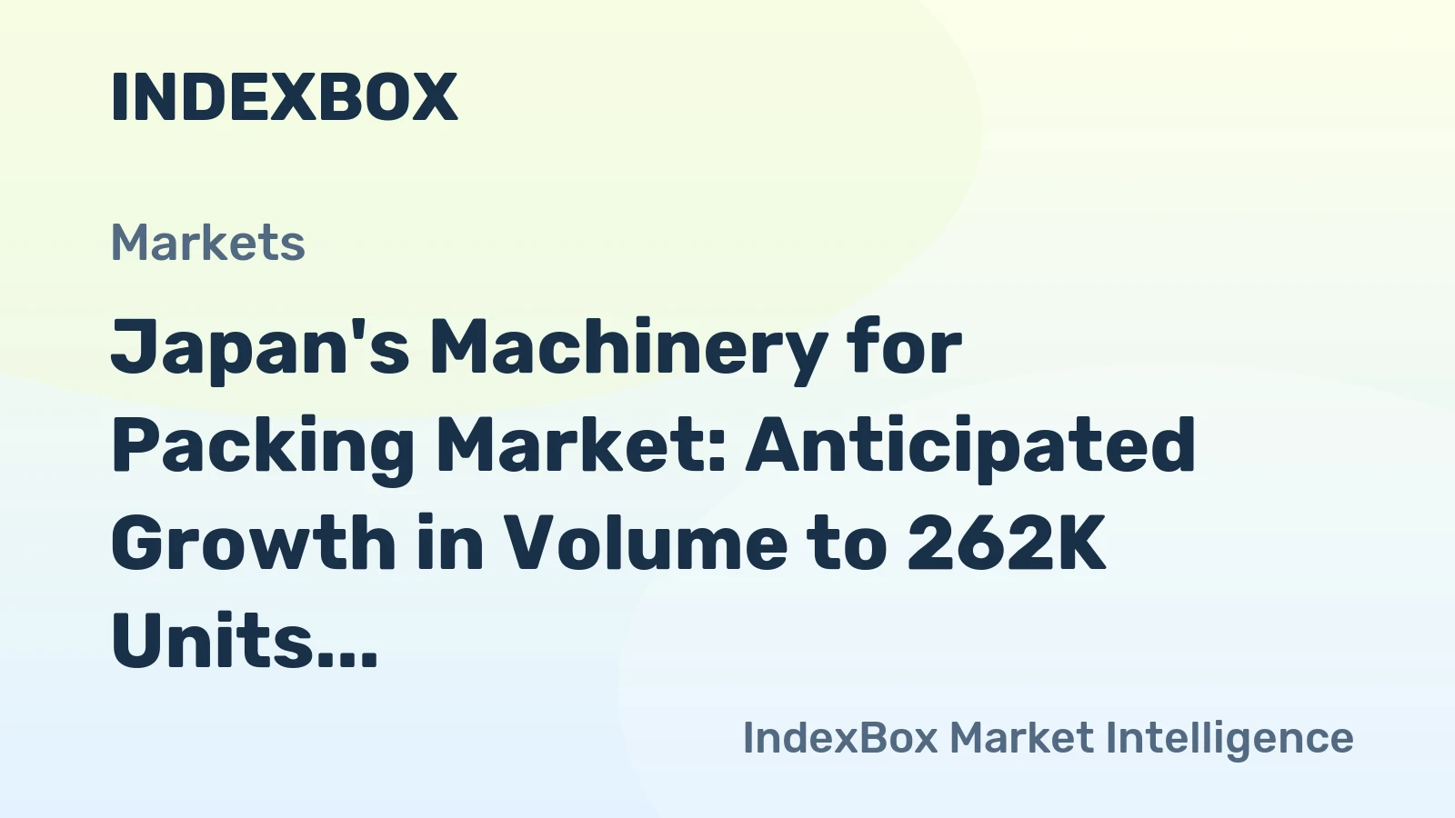 Japan's Machinery for Packing Market: Anticipated Growth in Volume to 262K Units and Value to $462M by 2035