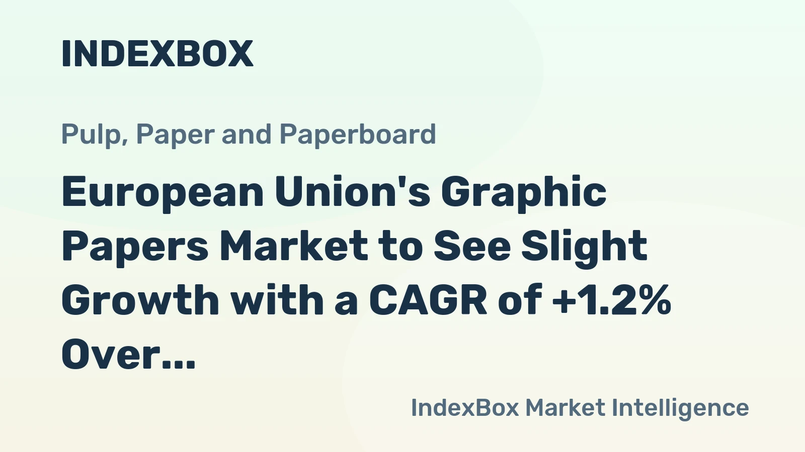 European Union's Graphic Papers Market to See Slight Growth with a CAGR of +1.2% Over Next Decade