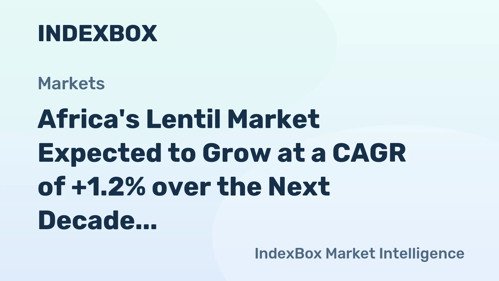 Africa's Lentil Market Expected to Grow at a CAGR of +1.2% over the Next Decade