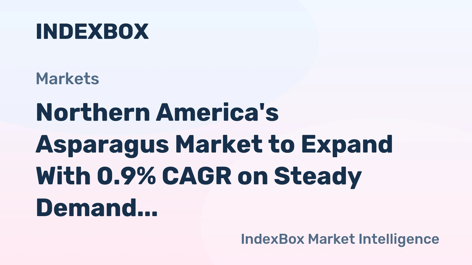 Northern America's Asparagus Market to Expand With 0.9% CAGR on Steady Demand