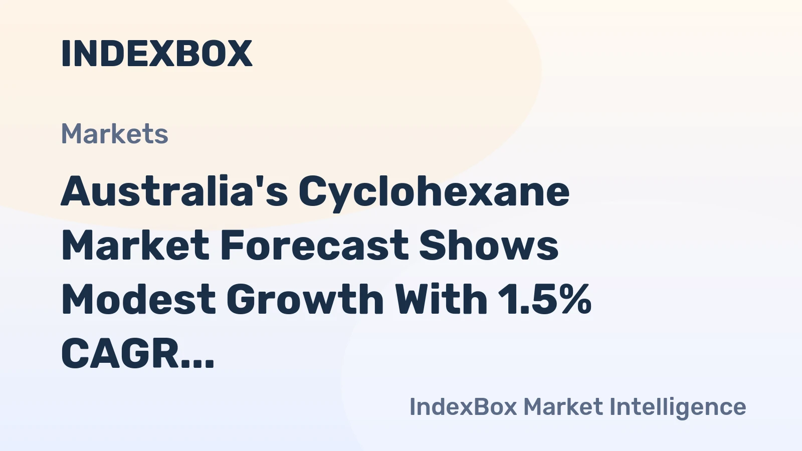 Australia's Cyclohexane Market Forecast Shows Modest Growth With 1.5% CAGR Through 2035
