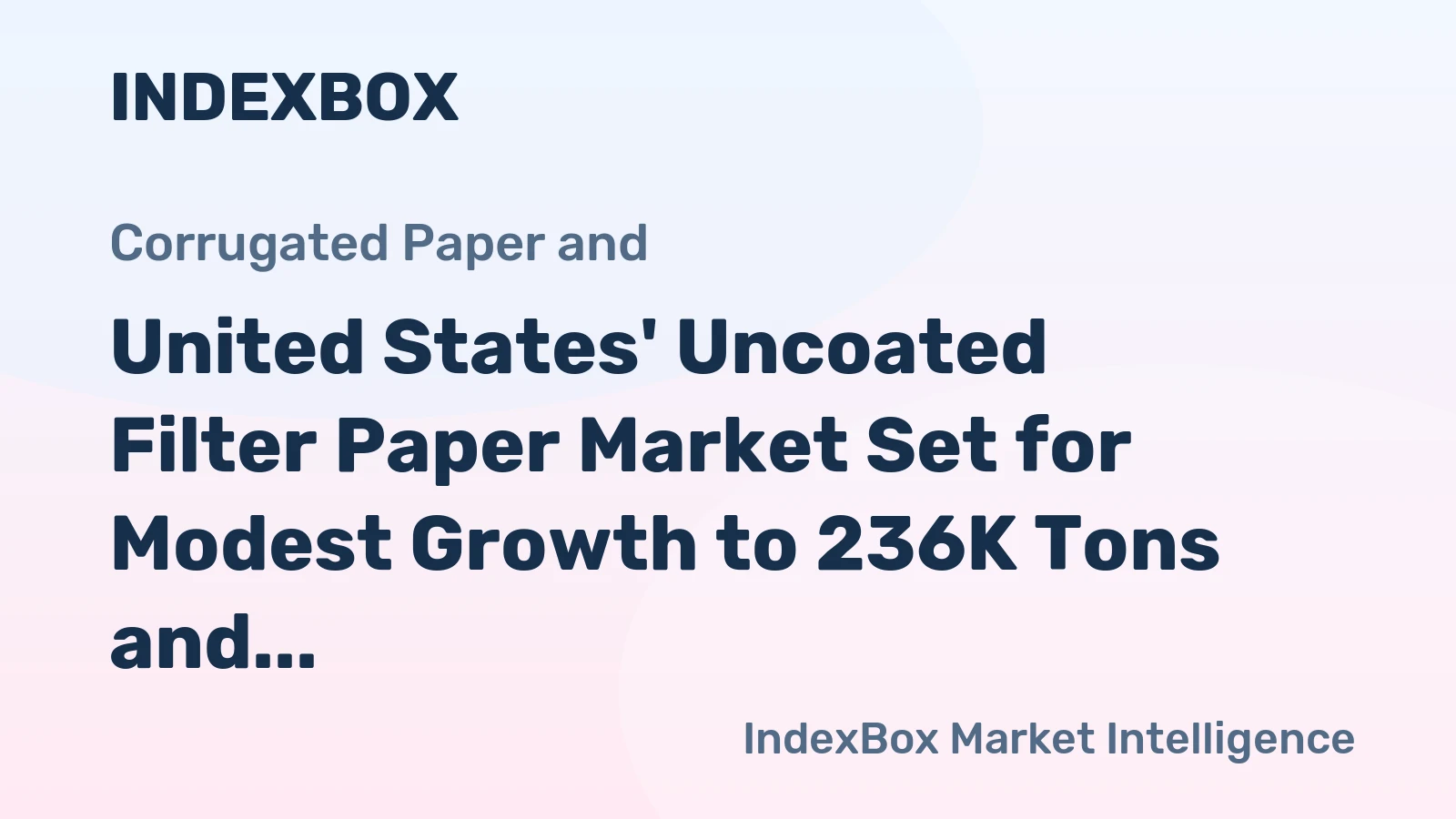 United States' Uncoated Filter Paper Market Set for Modest Growth to 236K Tons and $1.1B by 2035