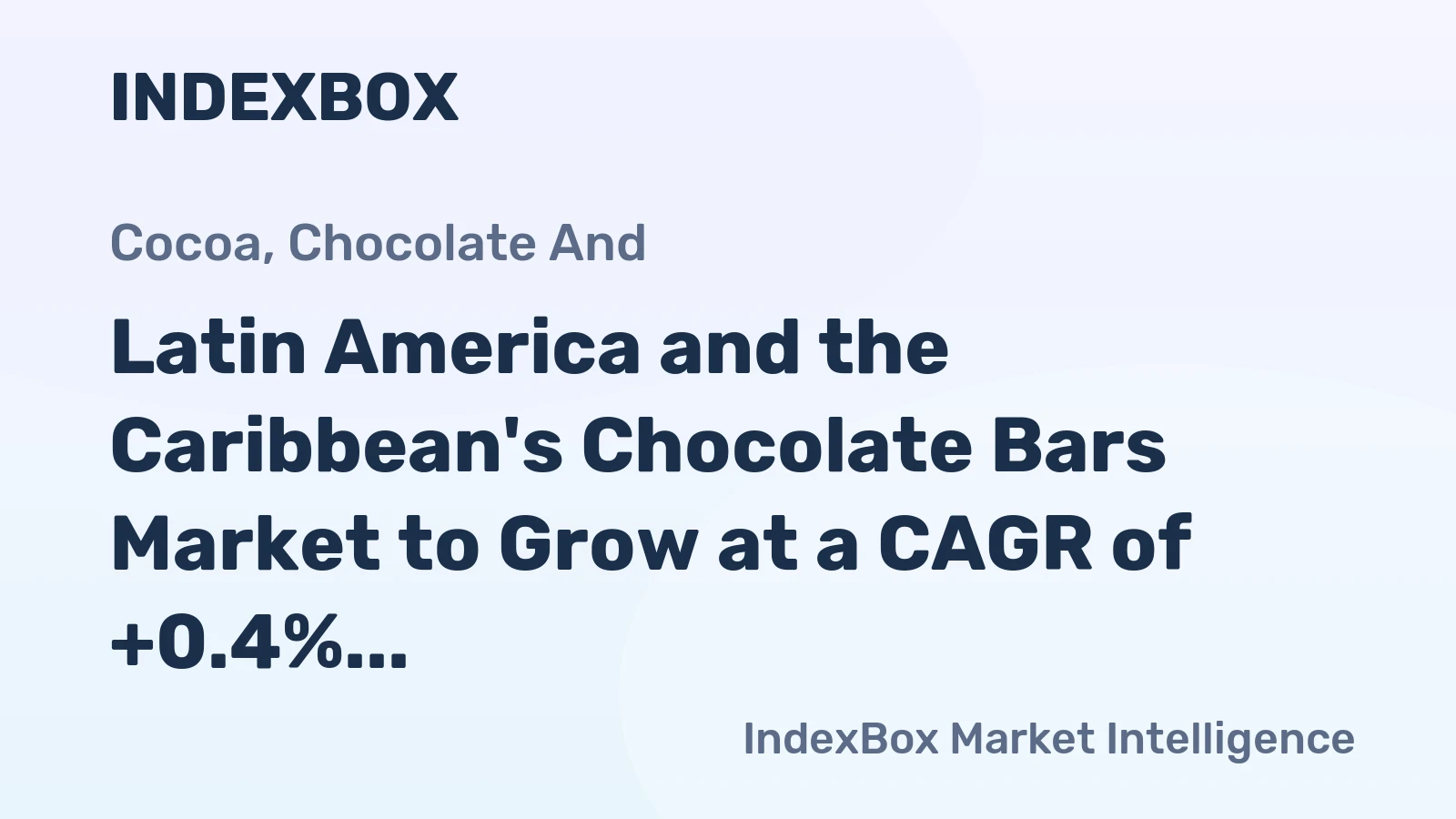 Latin America and the Caribbean's Chocolate Bars Market to Grow at a CAGR of +0.4% by 2035