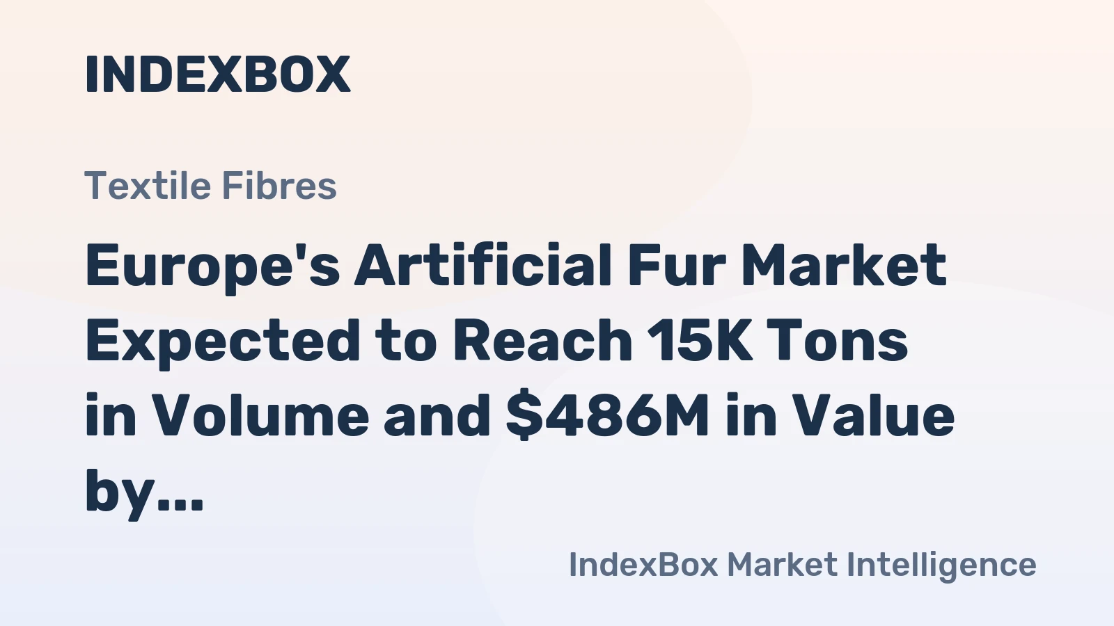 Europe's Artificial Fur Market Expected to Reach 15K Tons in Volume and $486M in Value by 2035