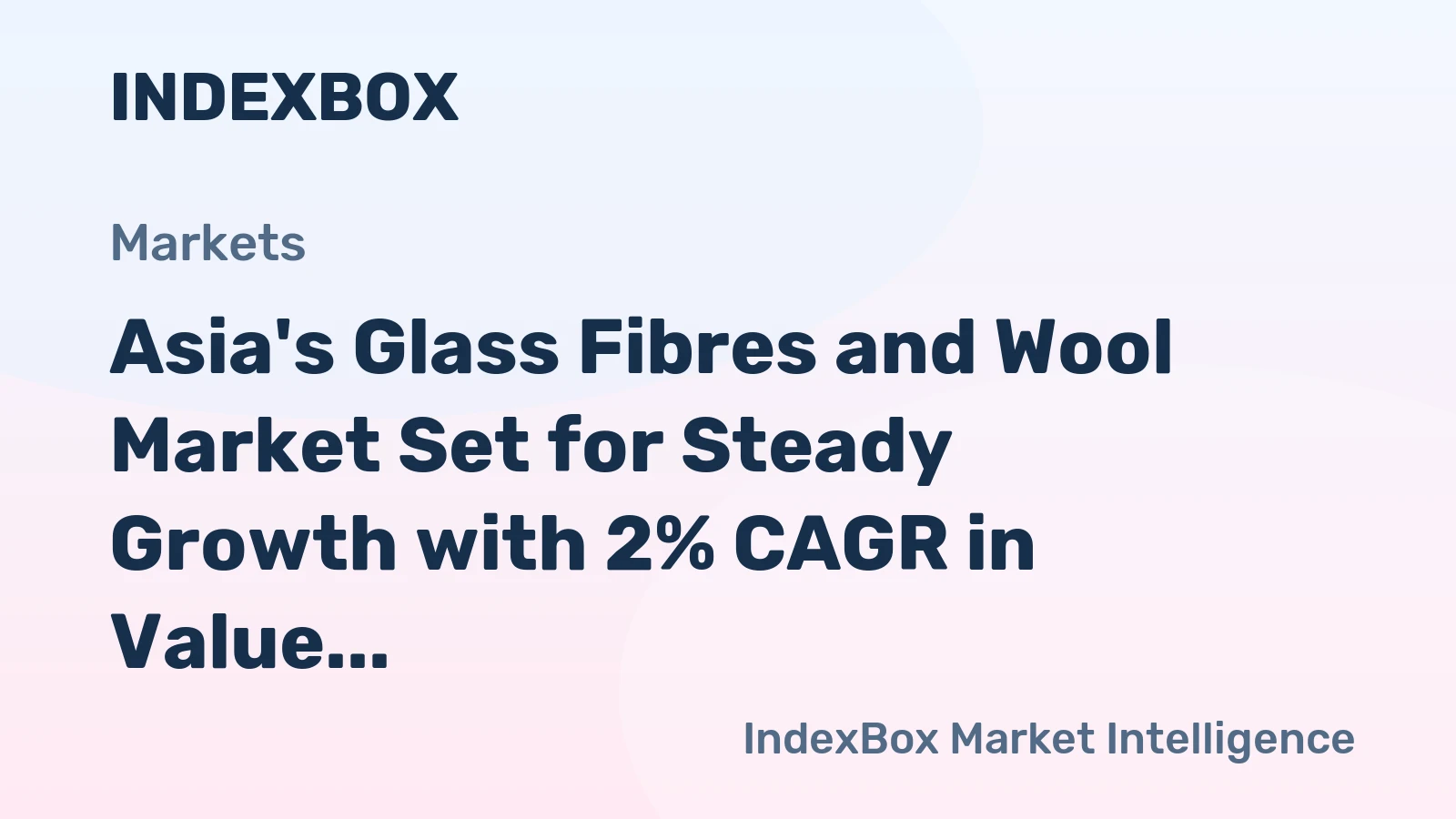 Asia's Glass Fibres and Wool Market Set for Steady Growth with 2% CAGR in Value Through 2035
