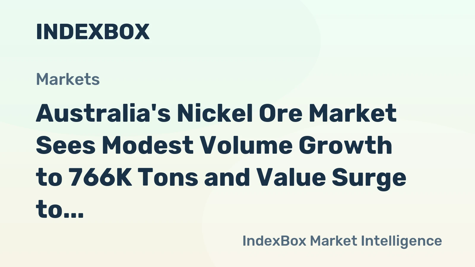 Australia's Nickel Ore Market Sees Modest Volume Growth to 766K Tons and Value Surge to $1.9B by 2035