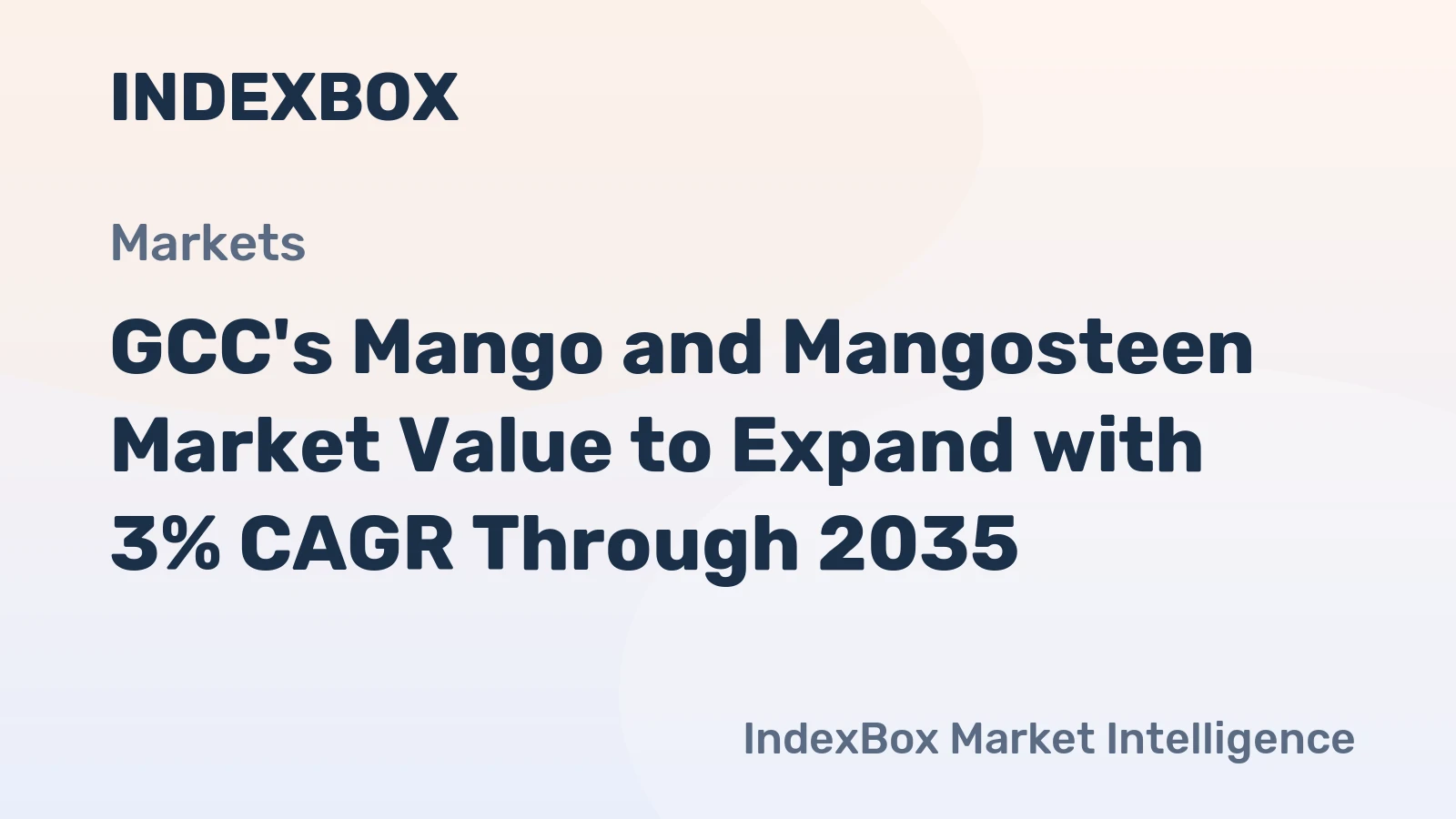 GCC's Mango and Mangosteen Market Value to Expand with 3% CAGR Through 2035