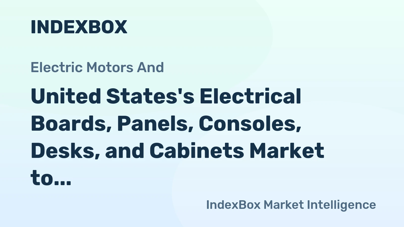United States's Electrical Boards, Panels, Consoles, Desks, and Cabinets Market to Grow at a CAGR of +2.8% to Reach $11.4B by 2035