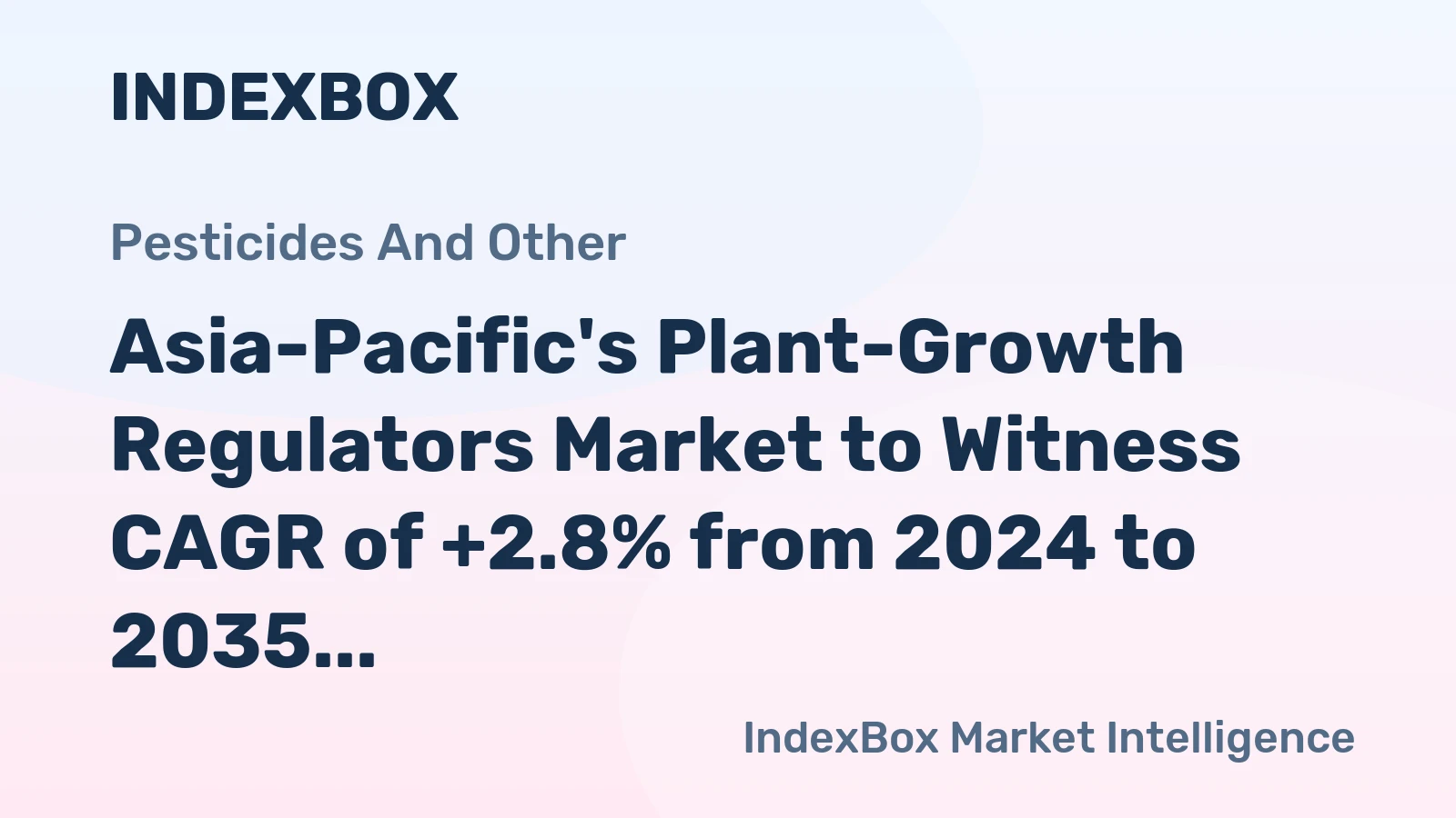 Asia-Pacific's Plant-Growth Regulators Market to Witness CAGR of +2.8% from 2024 to 2035