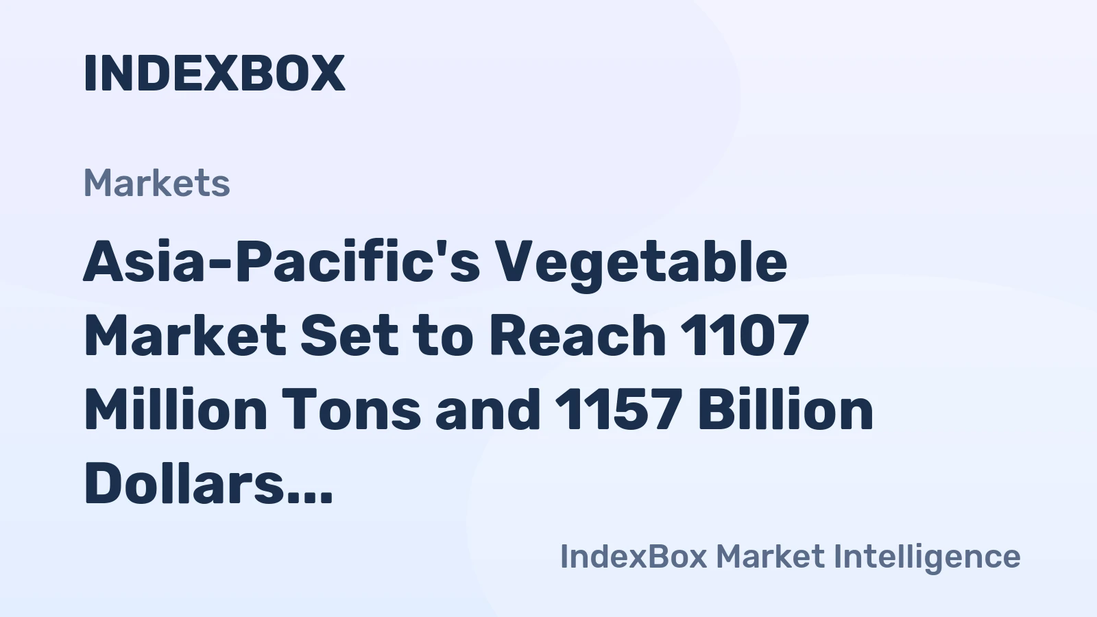 Asia-Pacific's Vegetable Market Set to Reach 1107 Million Tons and 1157 Billion Dollars by 2035