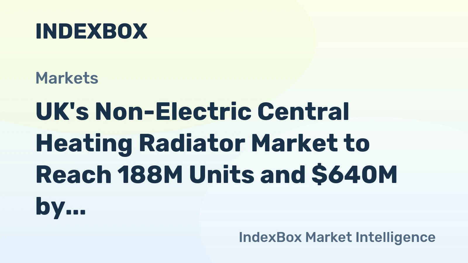 UK's Non-Electric Central Heating Radiator Market to Reach 188M Units and $640M by 2035