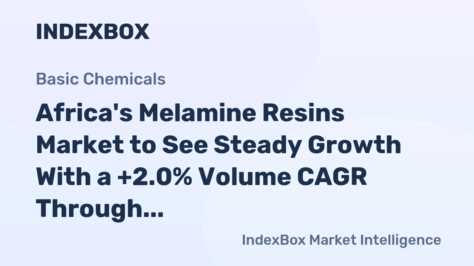 Africa's Melamine Resins Market to See Steady Growth With a +2.0% Volume CAGR Through 2035