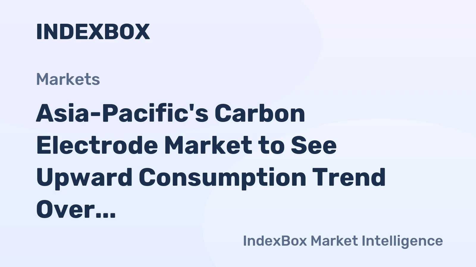 Asia-Pacific's Carbon Electrode Market to See Upward Consumption Trend Over Next Decade, Reaching 341K Tons and $1.2B in Value by 2035