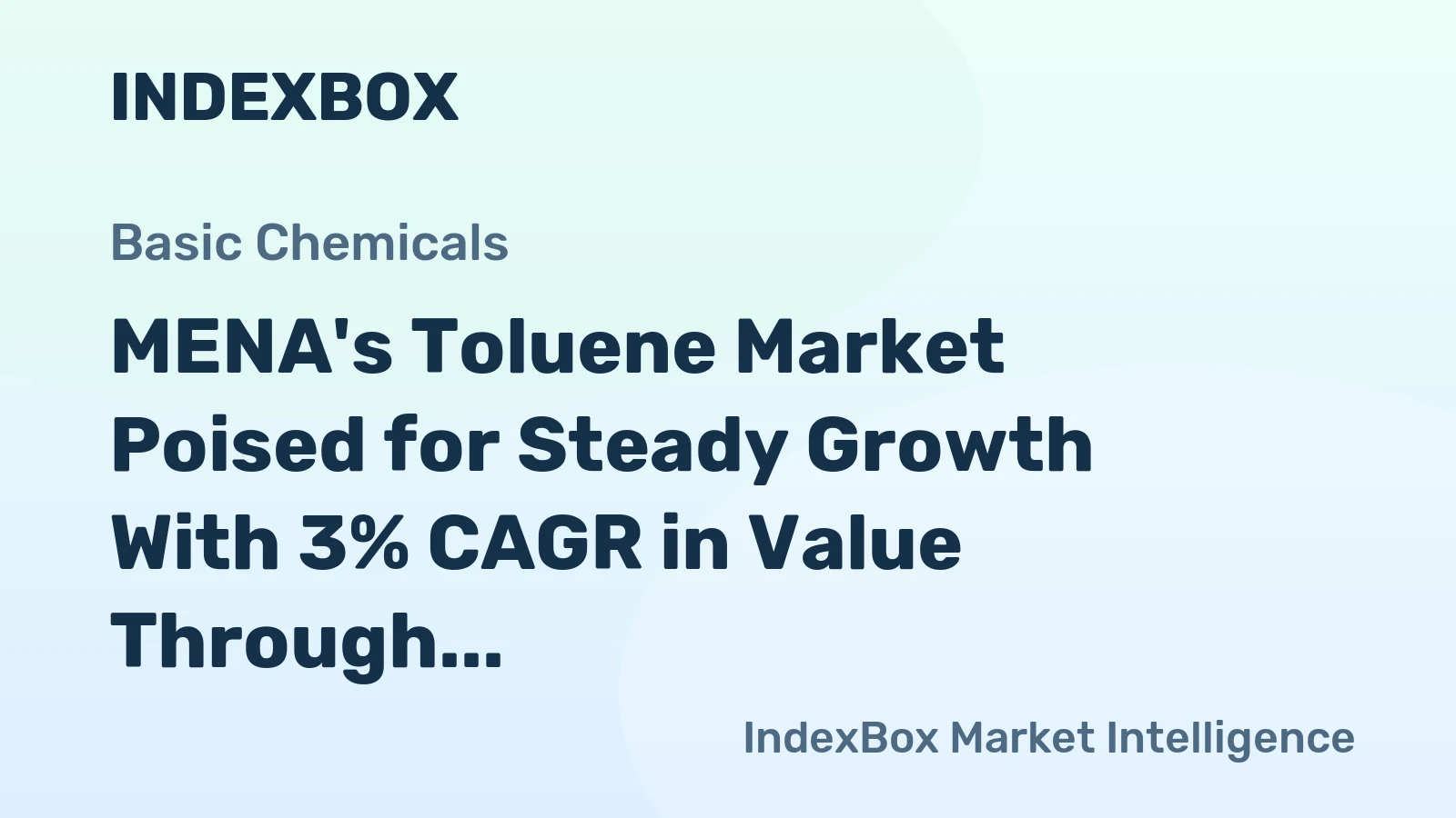 MENA's Toluene Market Poised for Steady Growth With 3% CAGR in Value Through 2035
