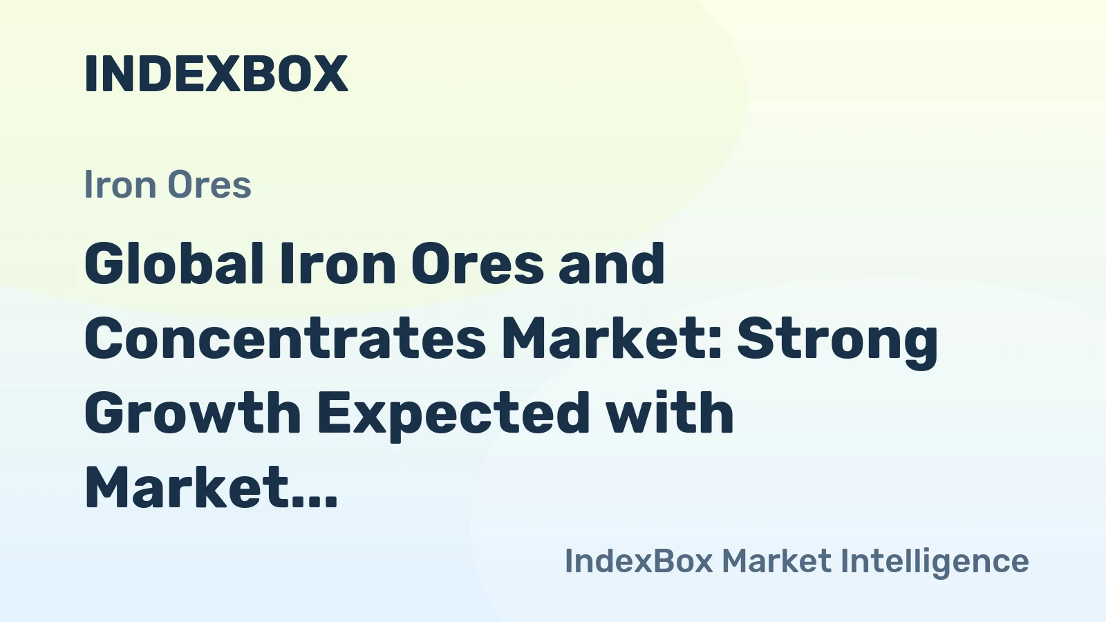 Global Iron Ores and Concentrates Market: Strong Growth Expected with Market Volume Reaching 4,371M Tons and Market Value Reaching $492.3B by 2035