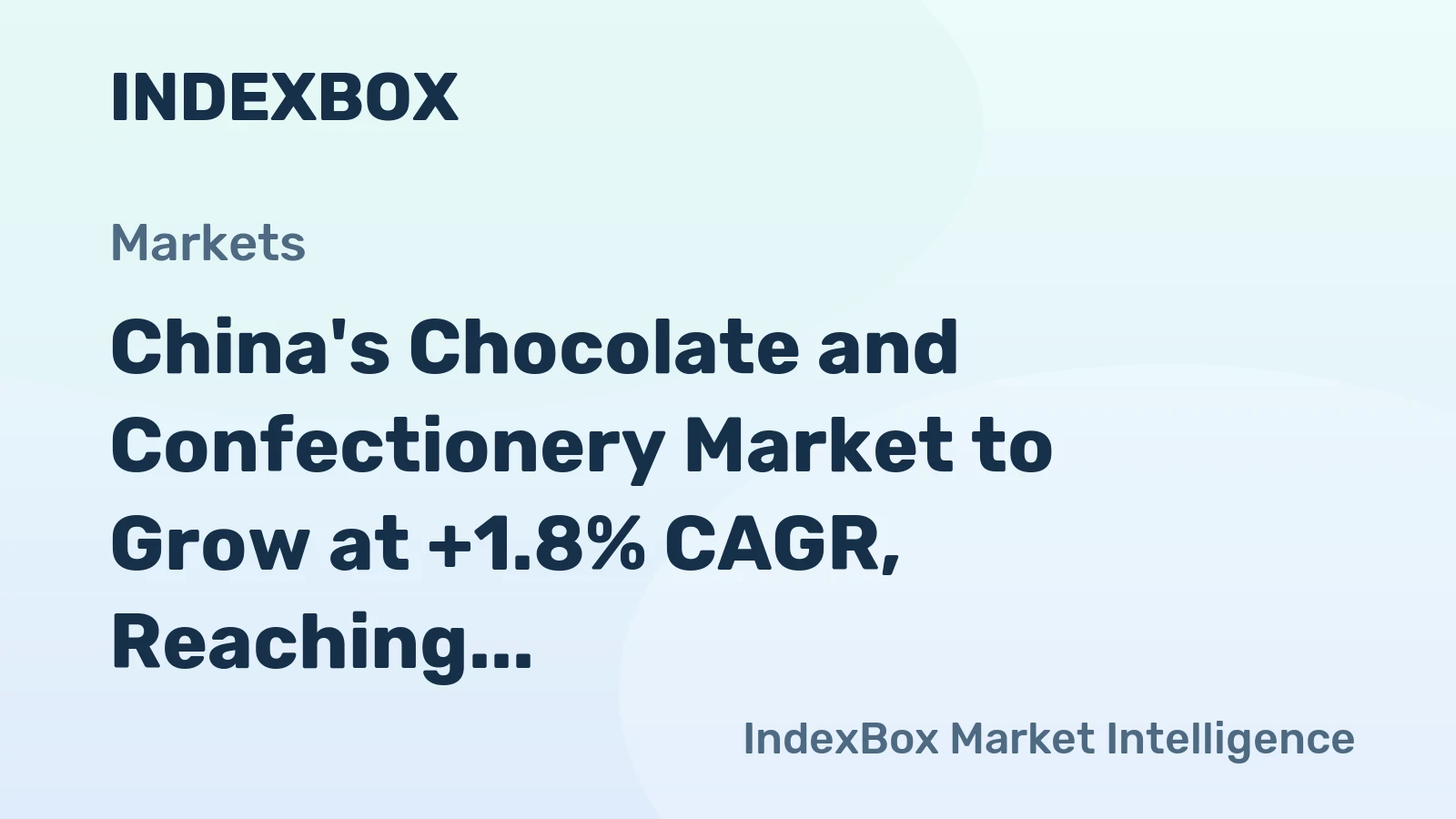 China's Chocolate and Confectionery Market to Grow at +1.8% CAGR, Reaching $77B by 2035