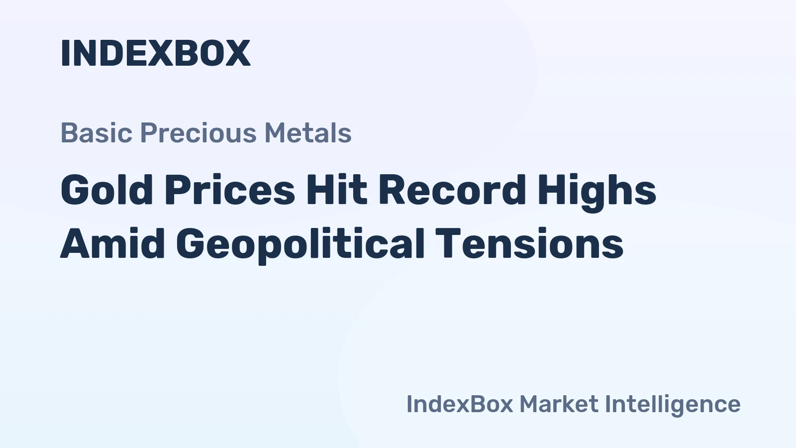 Gold Prices Hit Record Highs Amid Geopolitical Tensions