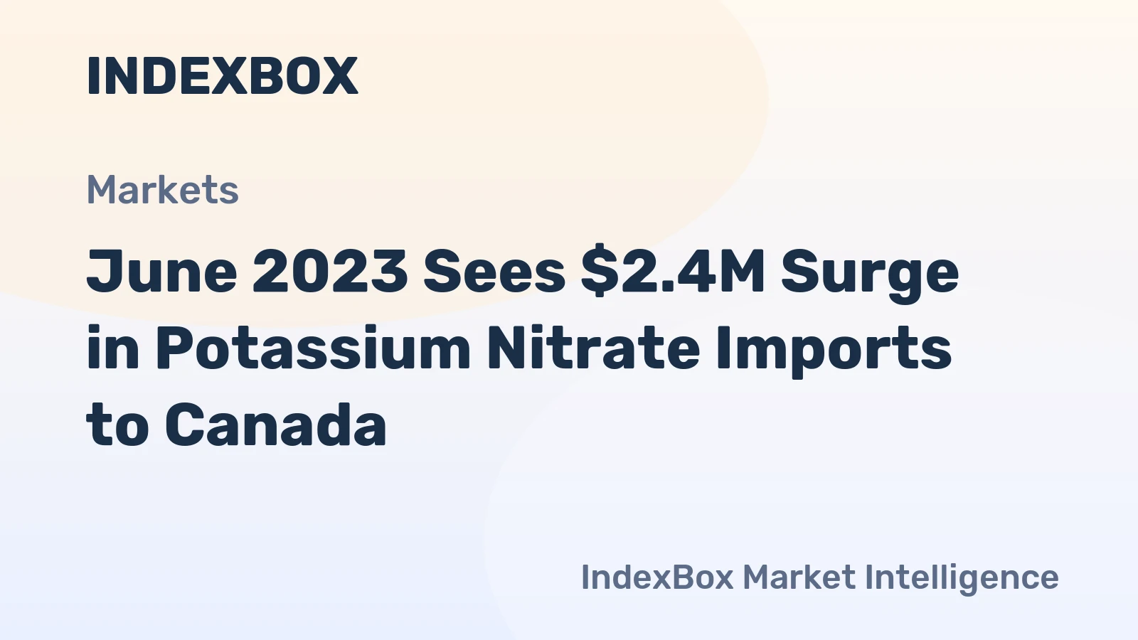 June 2023 Sees $2.4M Surge in Potassium Nitrate Imports to Canada