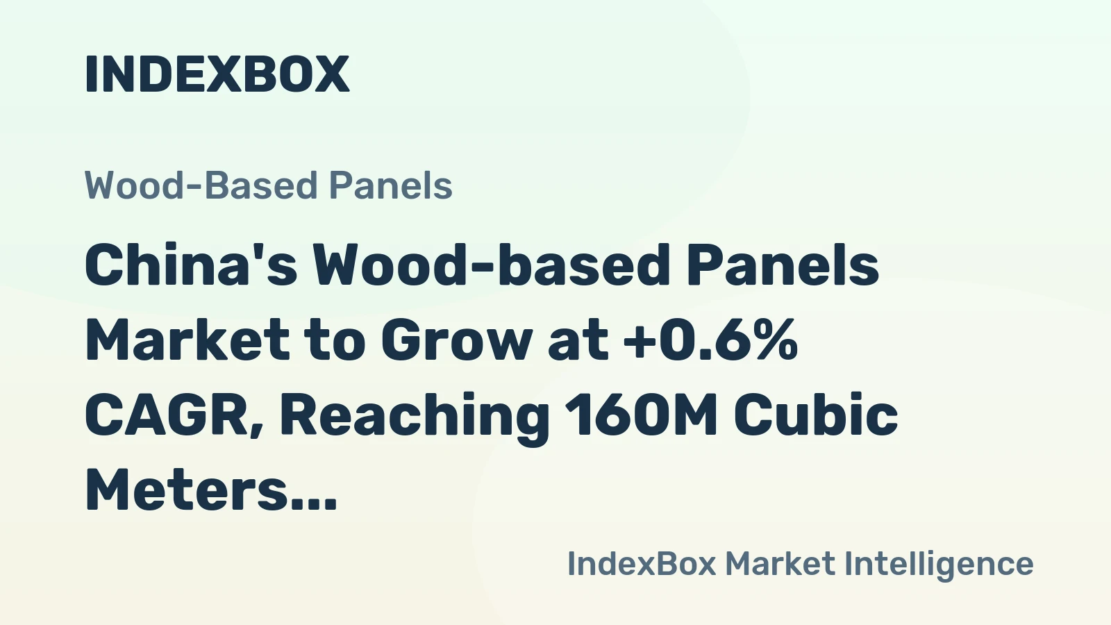 China's Wood-based Panels Market to Grow at +0.6% CAGR, Reaching 160M Cubic Meters by 2035