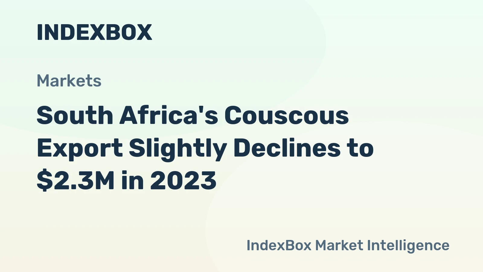South Africa's Couscous Export Slightly Declines to $2.3M in 2023