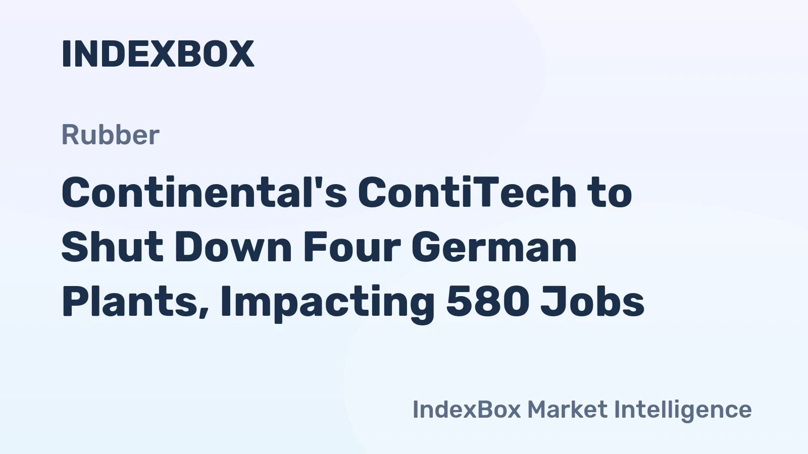 Continental's ContiTech to Shut Down Four German Plants, Impacting 580 Jobs