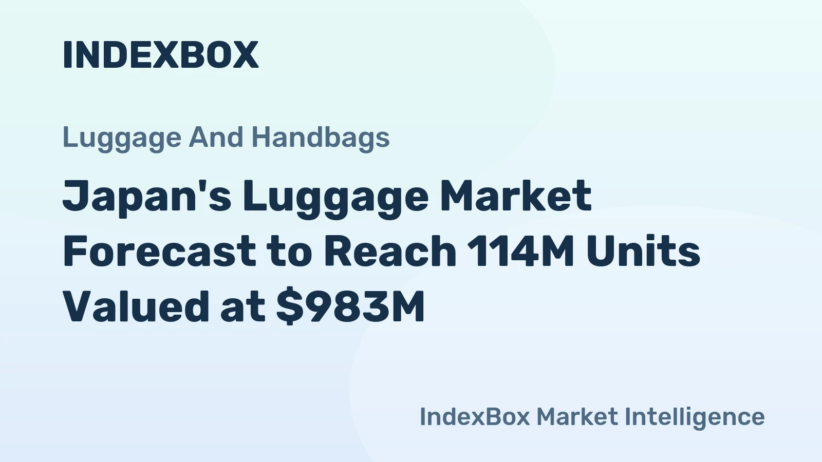 Japan's Luggage Market Forecast to Reach 114M Units Valued at $983M