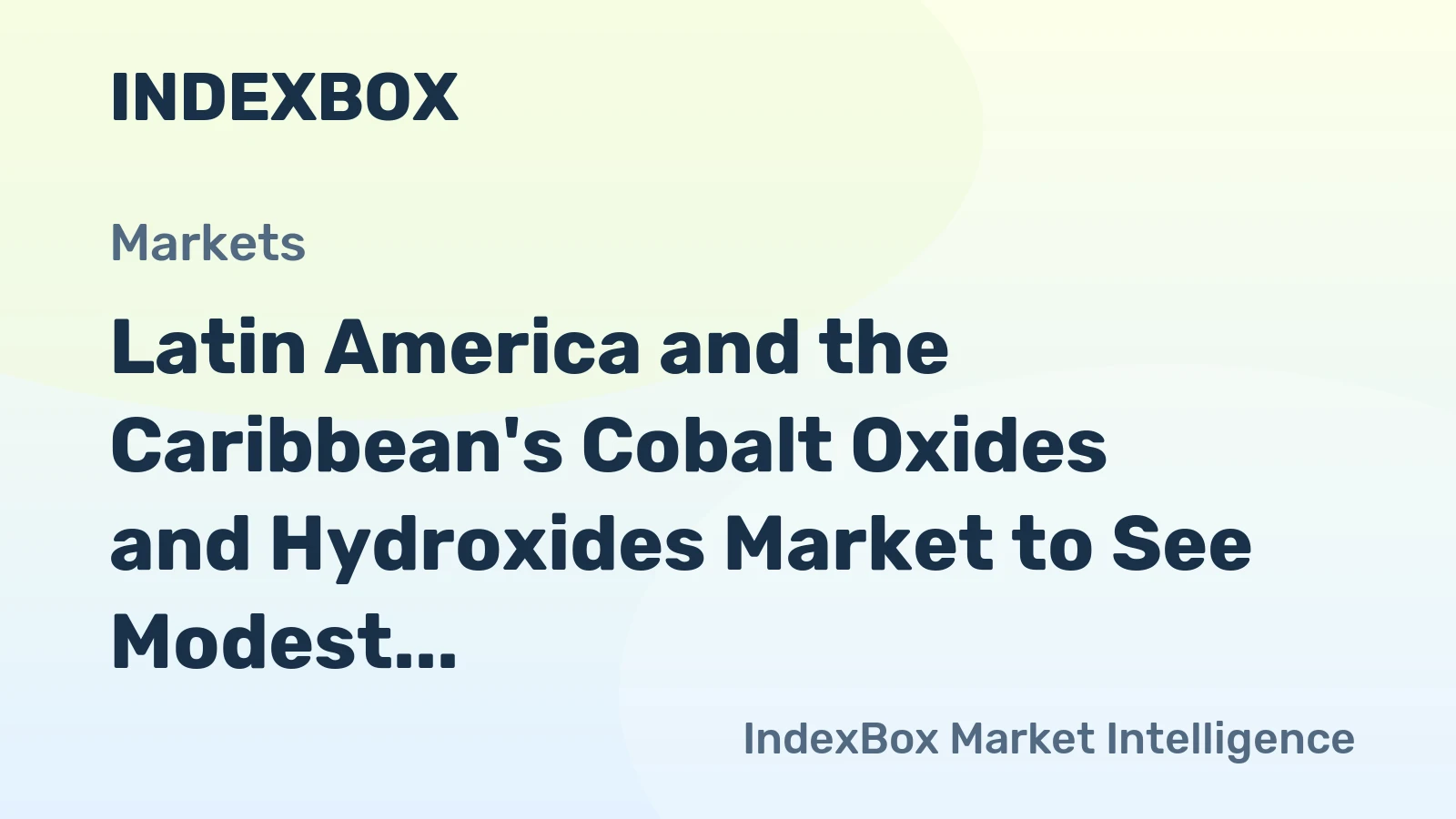 Latin America and the Caribbean's Cobalt Oxides and Hydroxides Market to See Modest Growth, Reaching 759 Tons and $17M by 2035