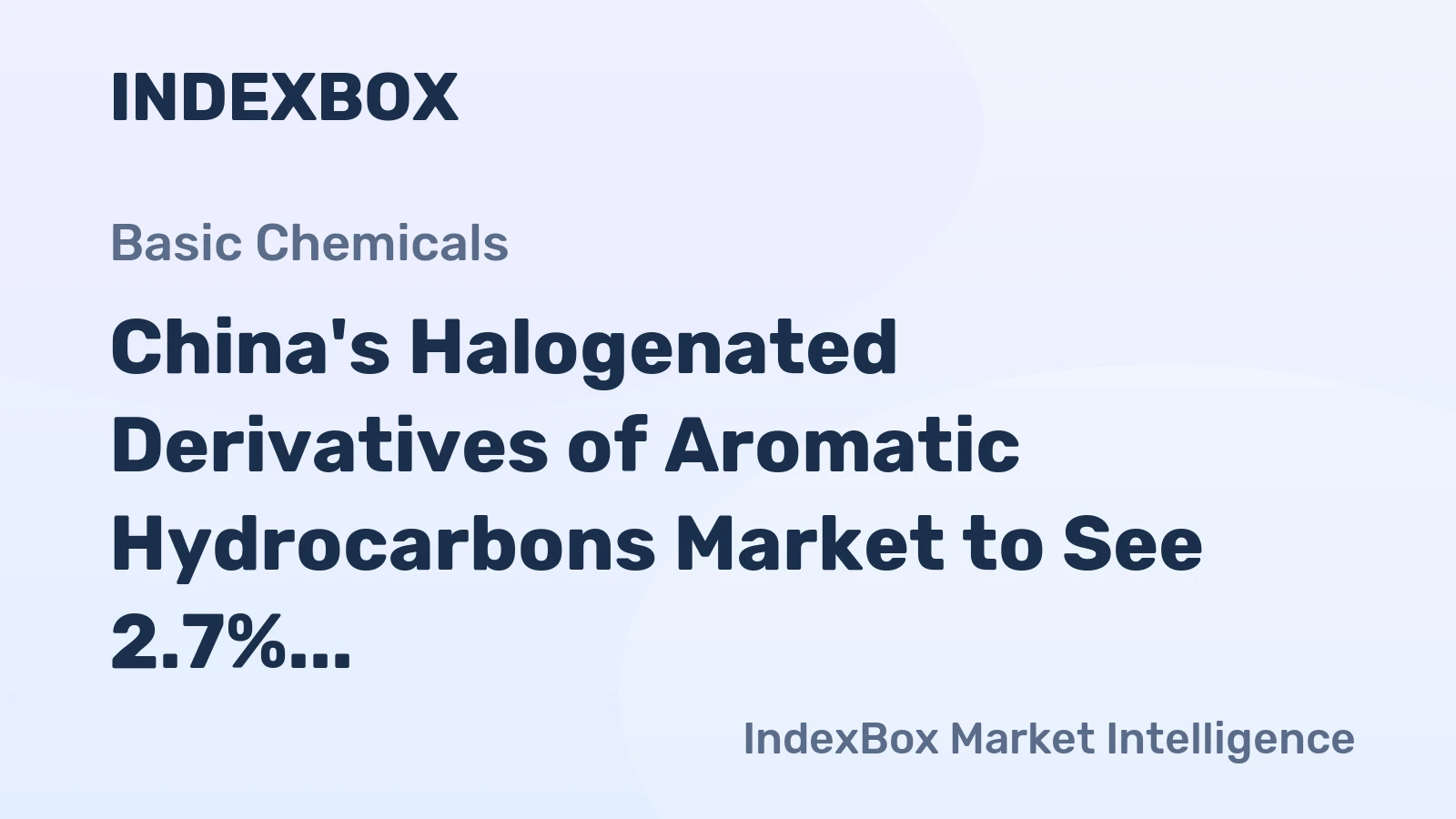China's Halogenated Derivatives of Aromatic Hydrocarbons Market to See 2.7% CAGR Growth Through 2035