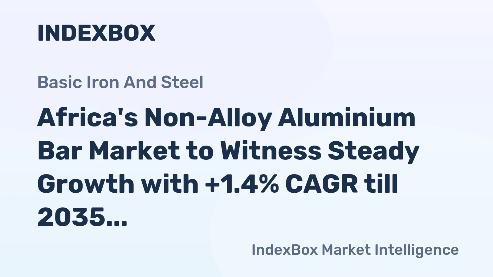 Africa's Non-Alloy Aluminium Bar Market to Witness Steady Growth with +1.4% CAGR till 2035