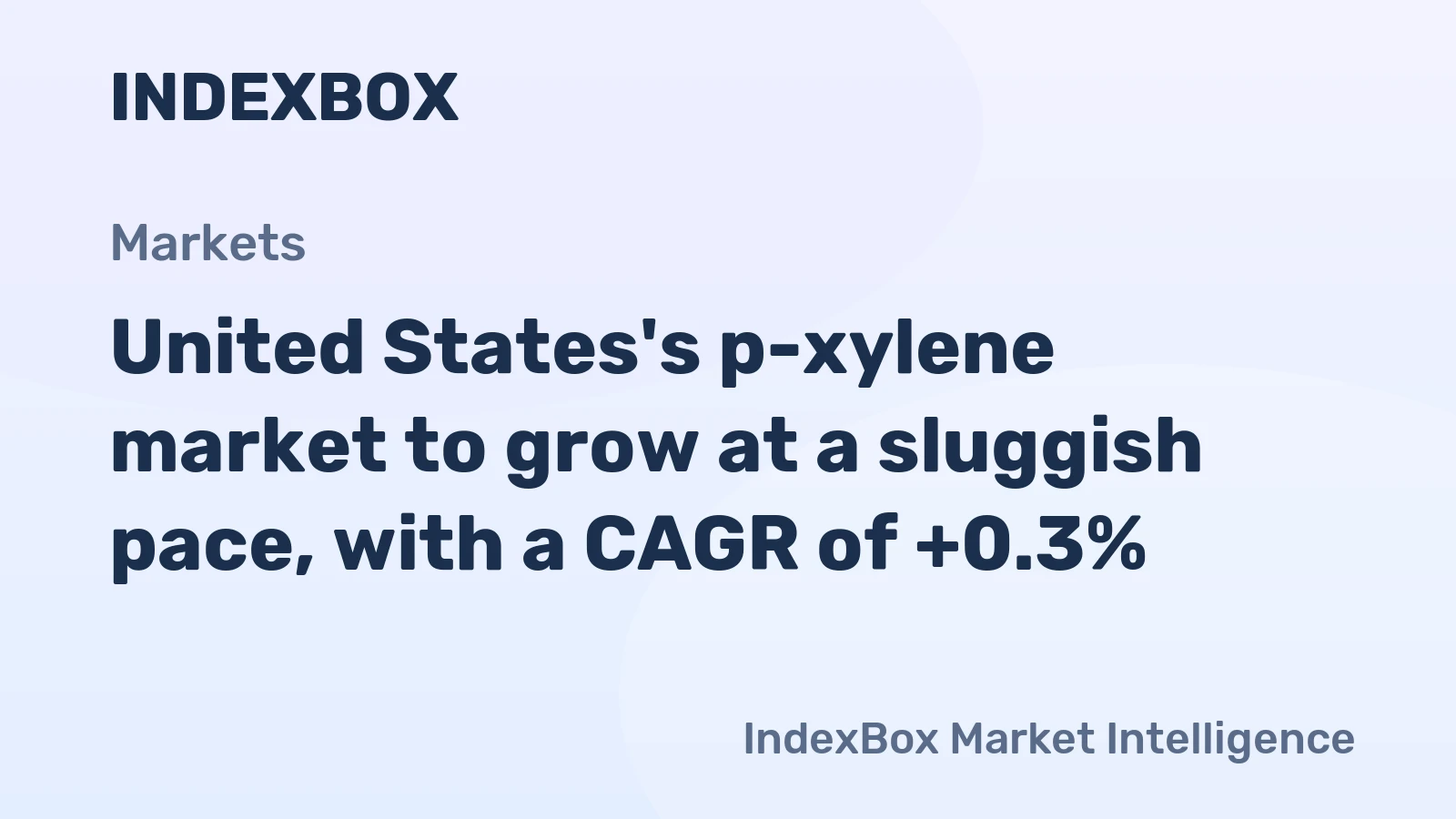 United States's p-xylene market to grow at a sluggish pace, with a CAGR of +0.3%