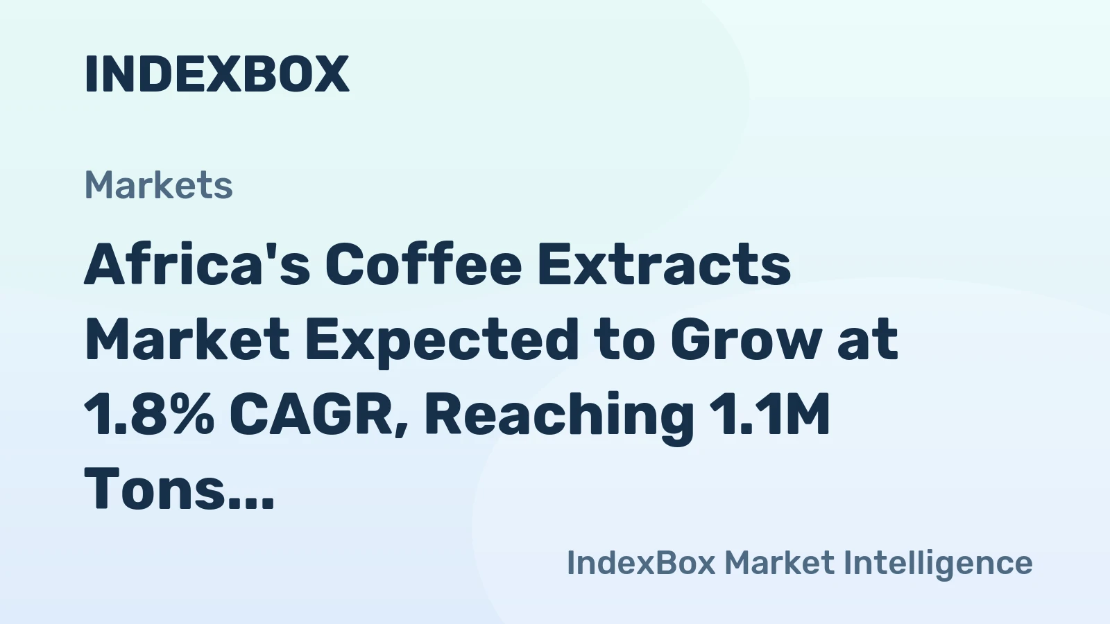 Africa's Coffee Extracts Market Expected to Grow at 1.8% CAGR, Reaching 1.1M Tons by 2035