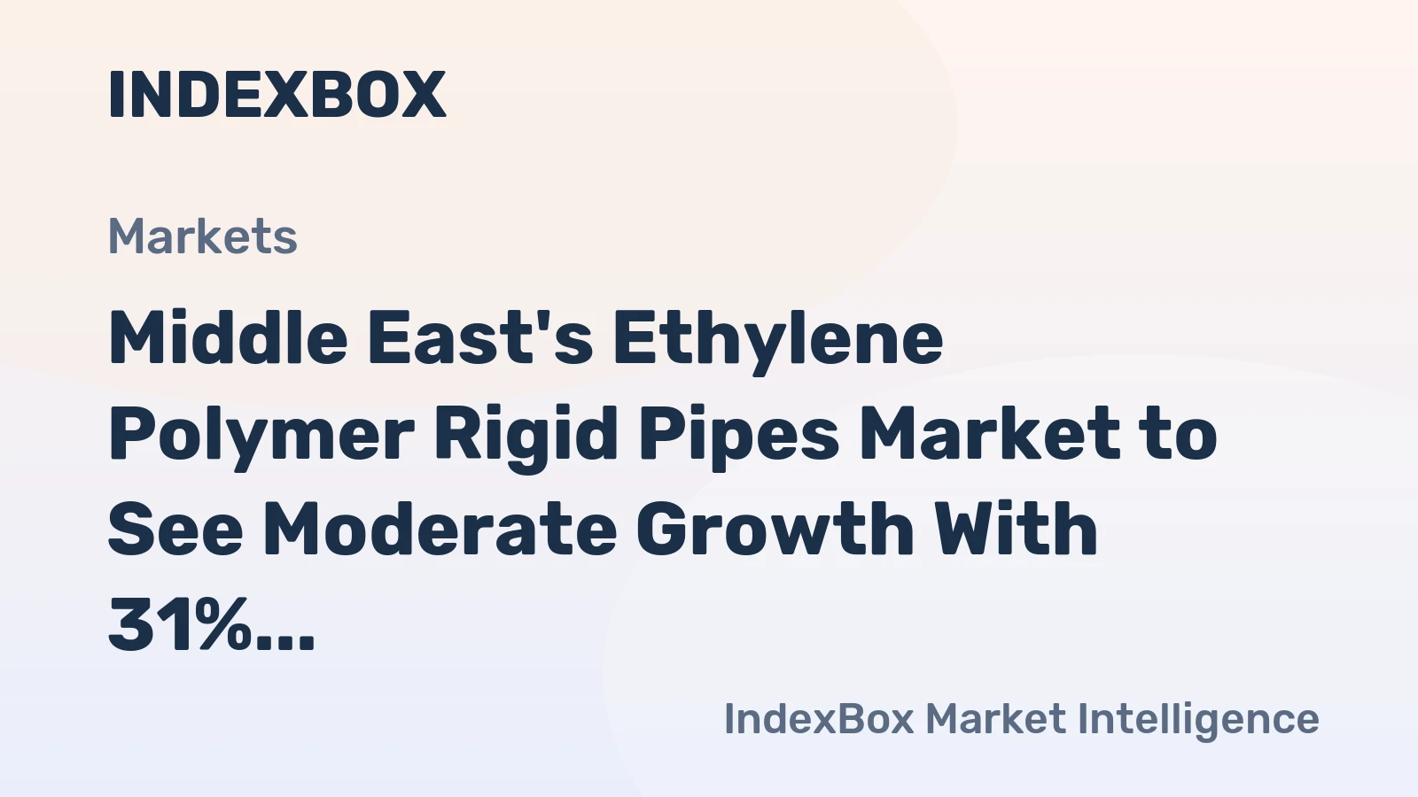 Middle East's Ethylene Polymer Rigid Pipes Market to See Moderate Growth With 31% Value CAGR Through 2035