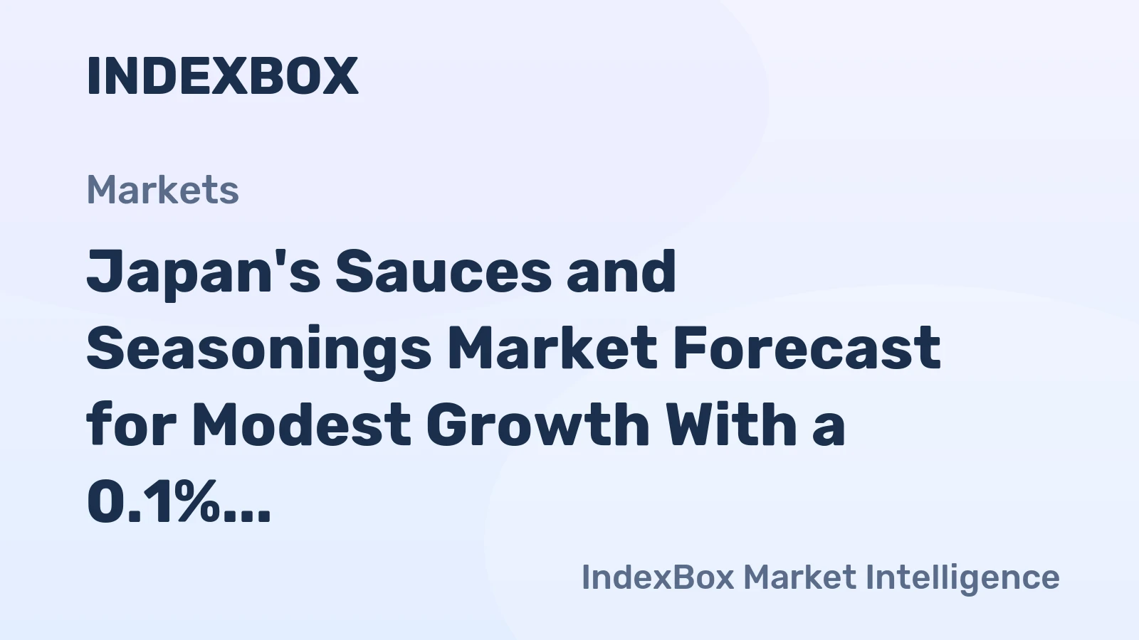 Japan's Sauces and Seasonings Market Forecast for Modest Growth With a 0.1% CAGR