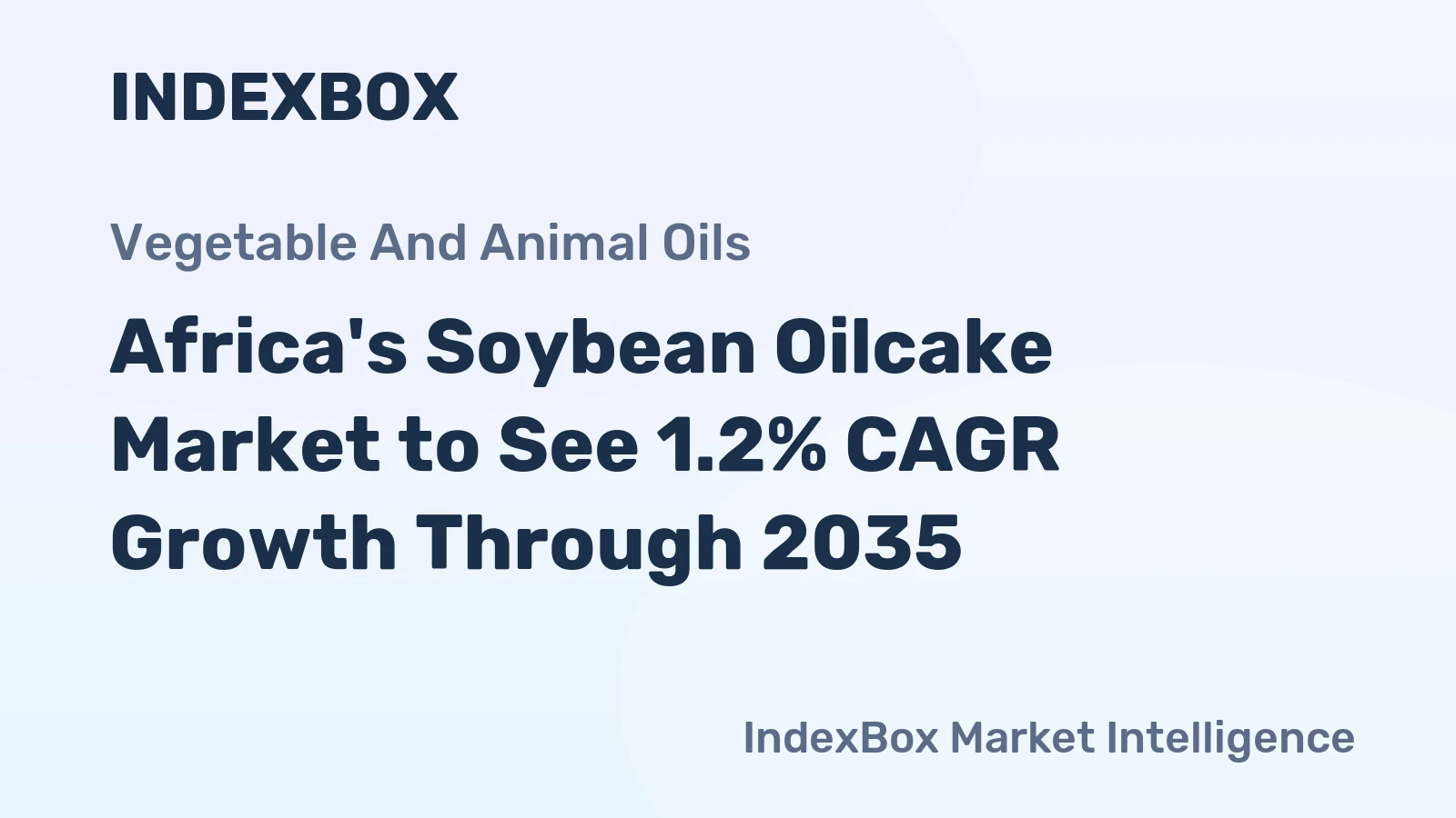 Africa's Soybean Oilcake Market to See 1.2% CAGR Growth Through 2035