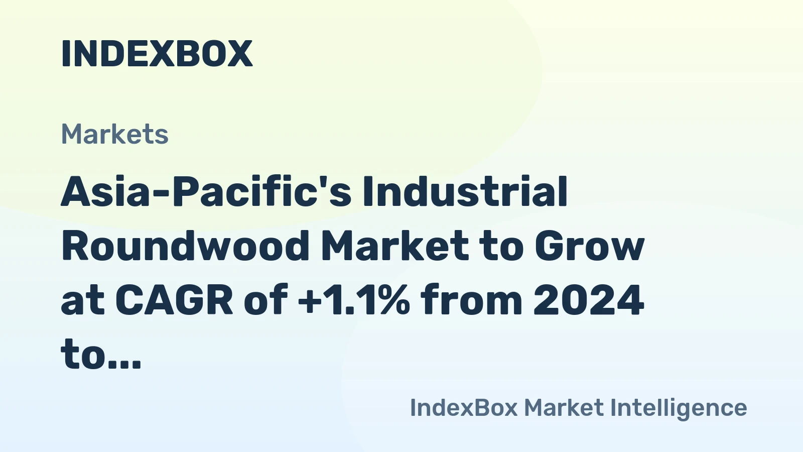Asia-Pacific's Industrial Roundwood Market to Grow at CAGR of +1.1% from 2024 to 2035, Projected to Reach 51M cubic meters