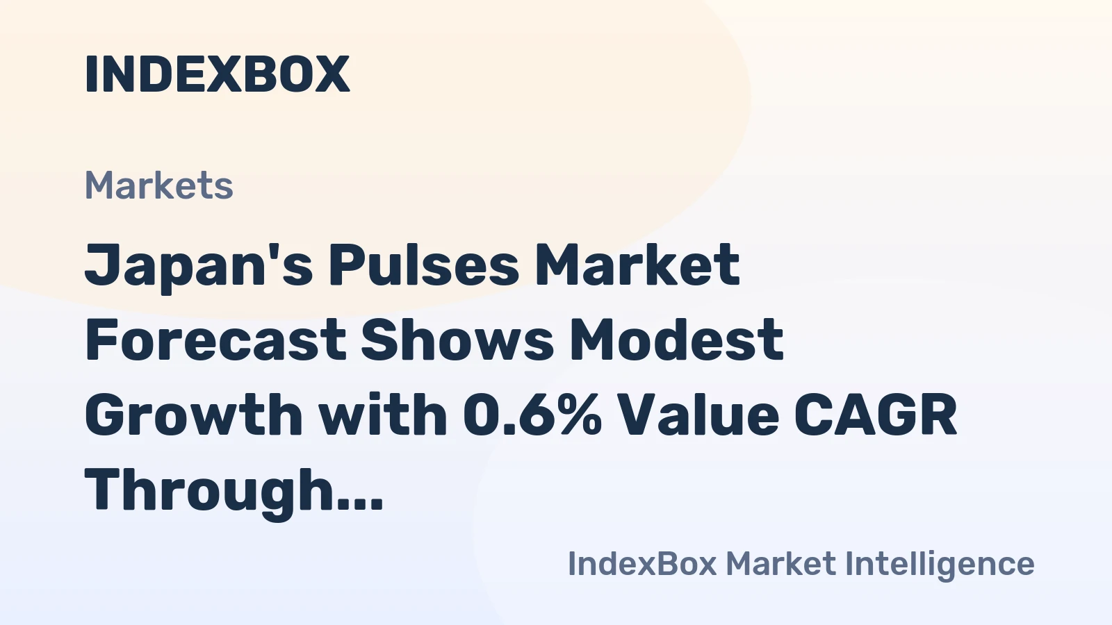 Japan's Pulses Market Forecast Shows Modest Growth with 0.6% Value CAGR Through 2035