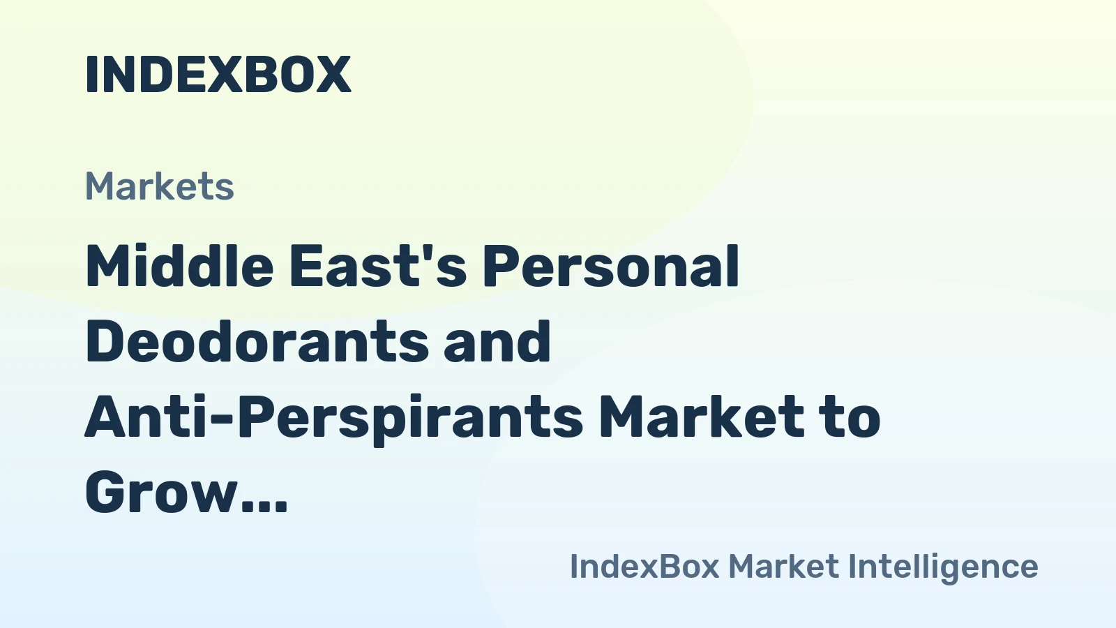 Middle East's Personal Deodorants and Anti-Perspirants Market to Grow at a CAGR of +1.6% Over the Next Decade