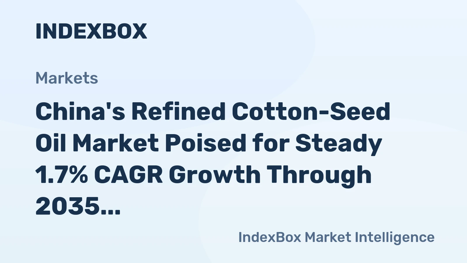 China's Refined Cotton-Seed Oil Market Poised for Steady 1.7% CAGR Growth Through 2035