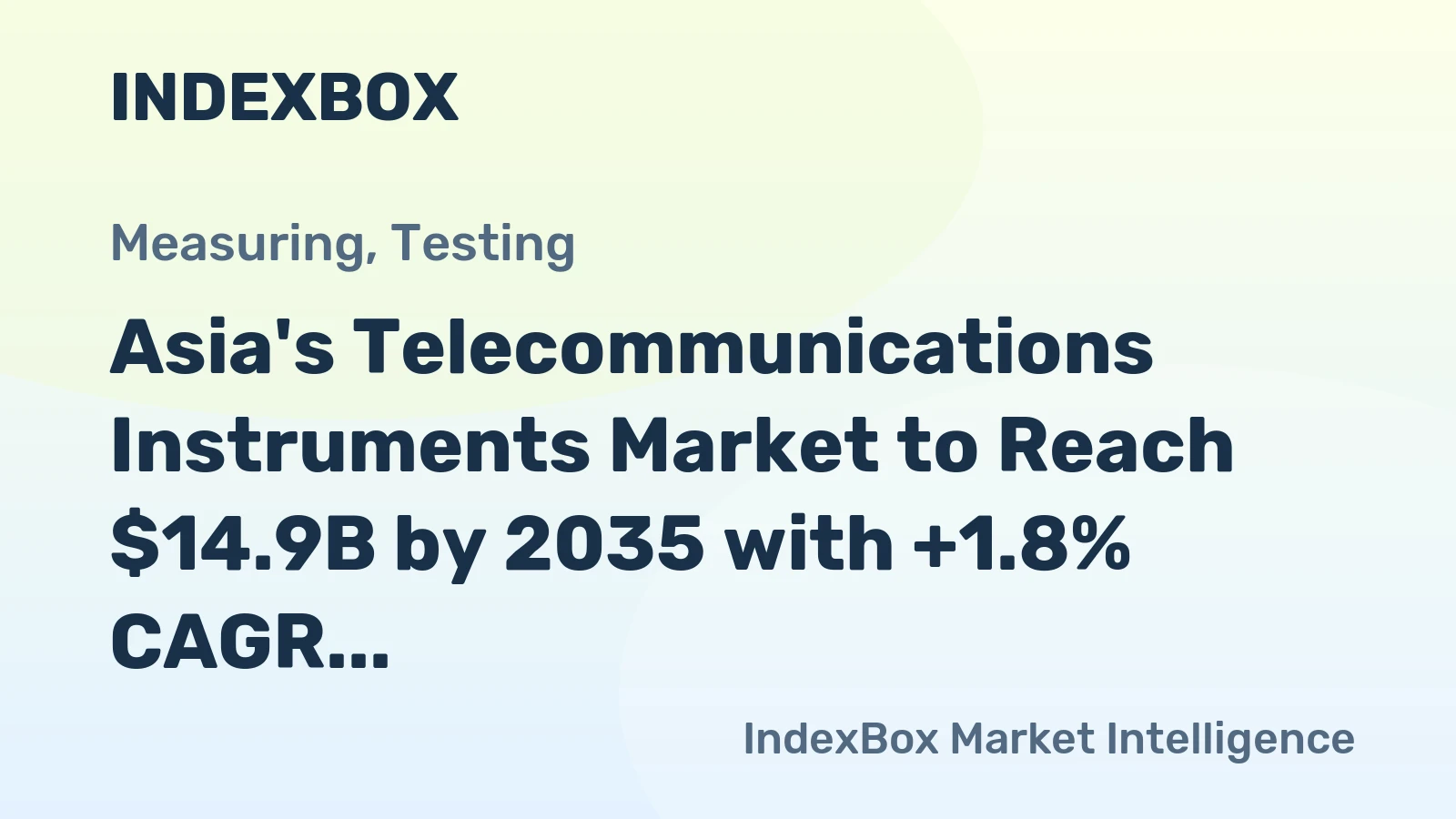Asia's Telecommunications Instruments Market to Reach $14.9B by 2035 with +1.8% CAGR