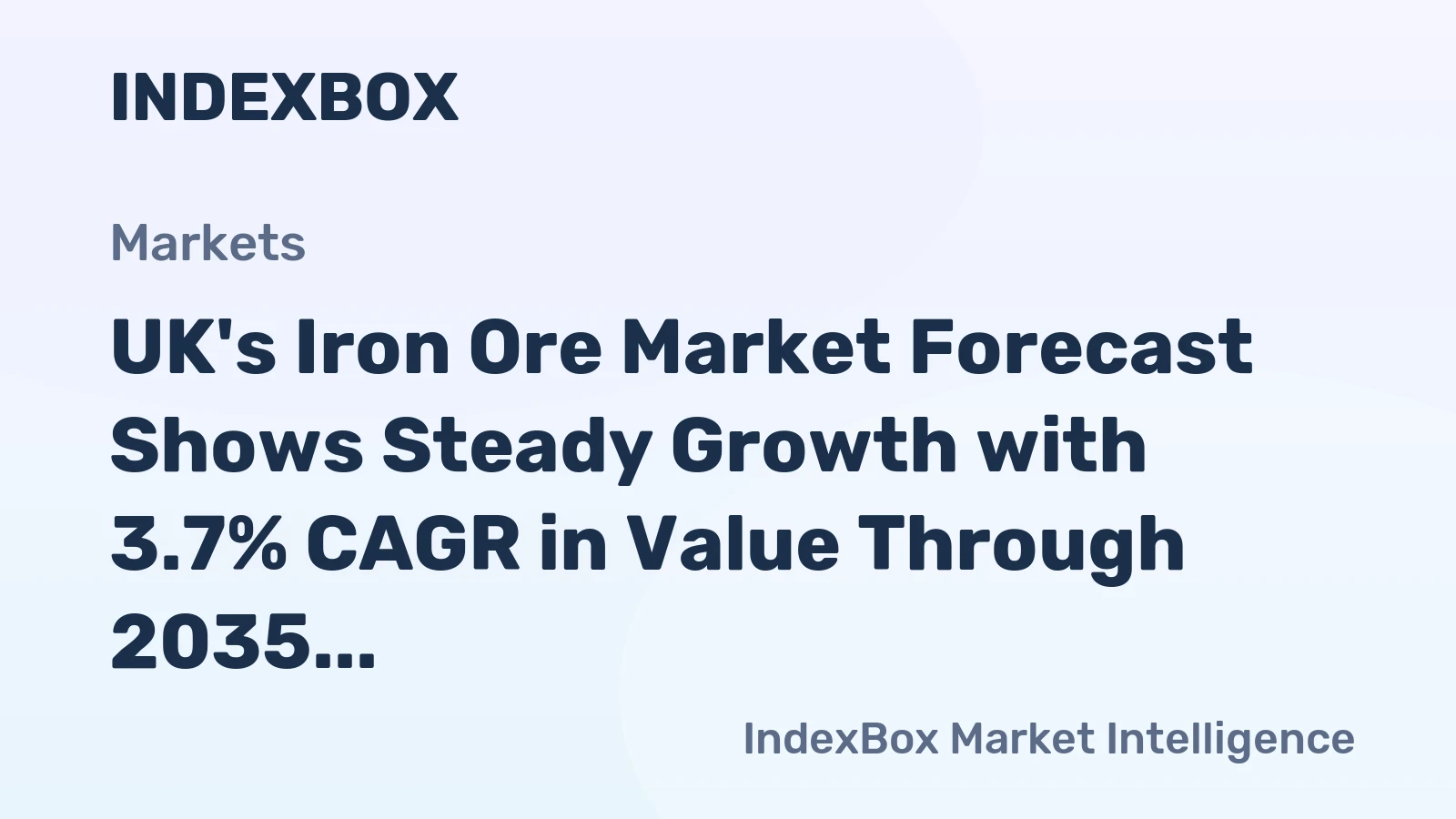 UK's Iron Ore Market Forecast Shows Steady Growth with 3.7% CAGR in Value Through 2035