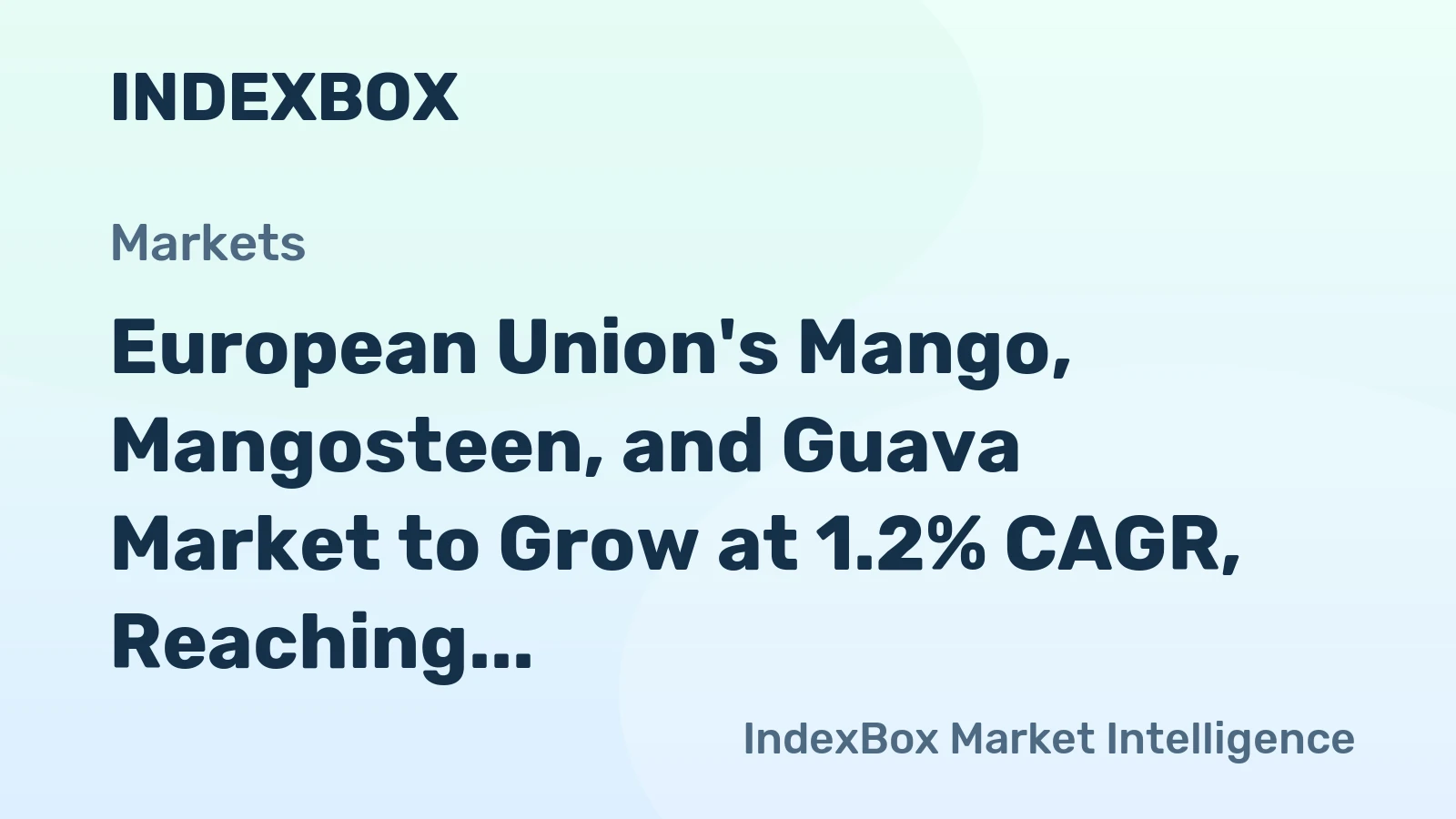 European Union's Mango, Mangosteen, and Guava Market to Grow at 1.2% CAGR, Reaching 415K Tons by 2035