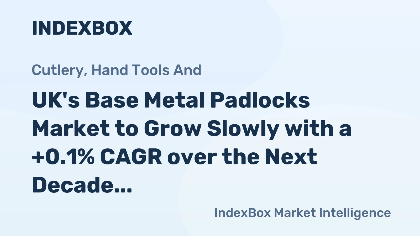 UK's Base Metal Padlocks Market to Grow Slowly with a +0.1% CAGR over the Next Decade