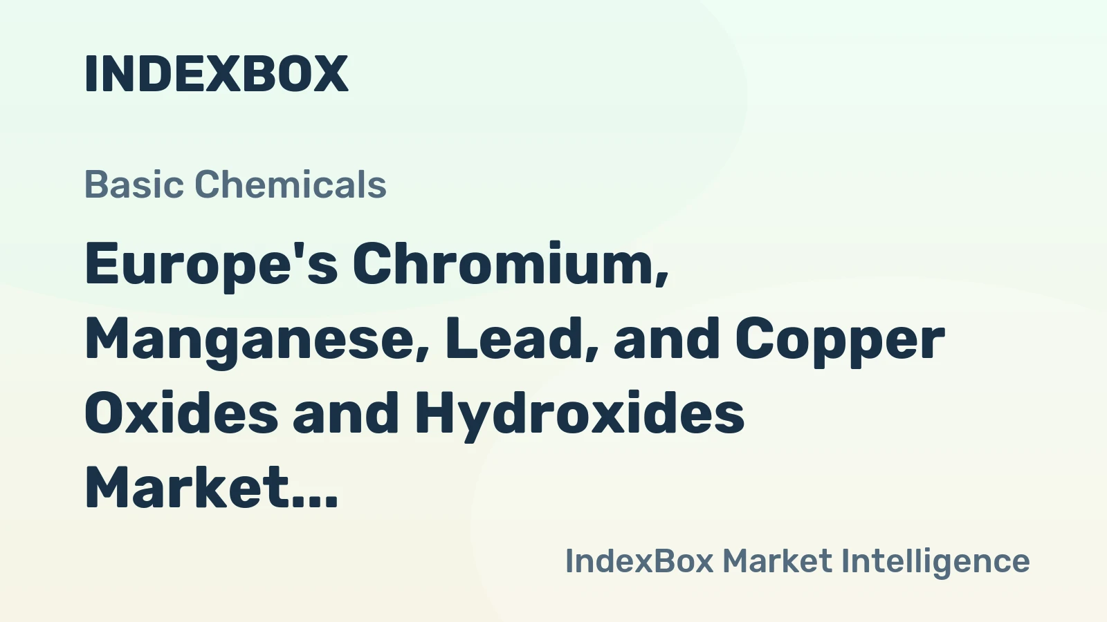 Europe's Chromium, Manganese, Lead, and Copper Oxides and Hydroxides Market to See Continued Growth with Market Volume Reaching 402K Tons and Value of $1.4B by 2035