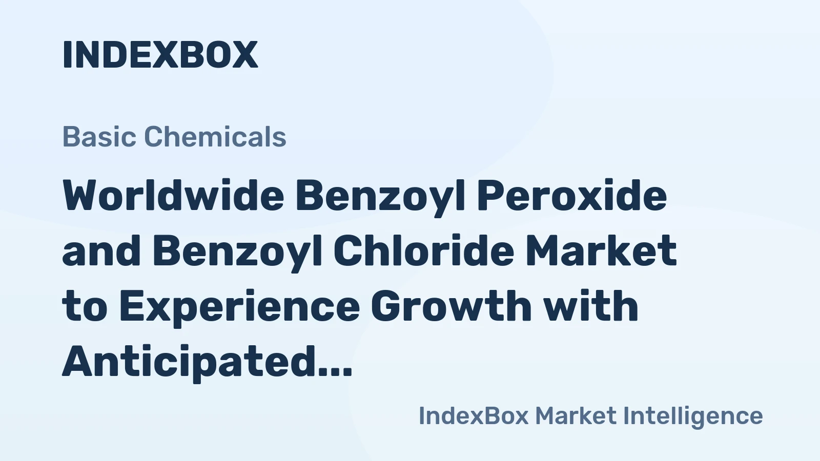 Worldwide Benzoyl Peroxide and Benzoyl Chloride Market to Experience Growth with Anticipated CAGR of +1.3% in Value Terms