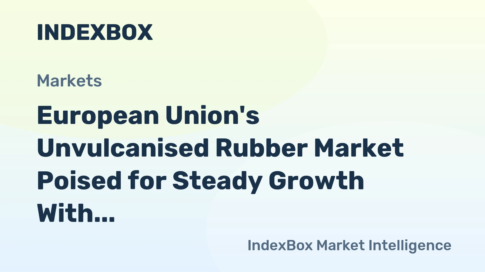 European Union's Unvulcanised Rubber Market Poised for Steady Growth With 1.0% Volume CAGR Through 2035