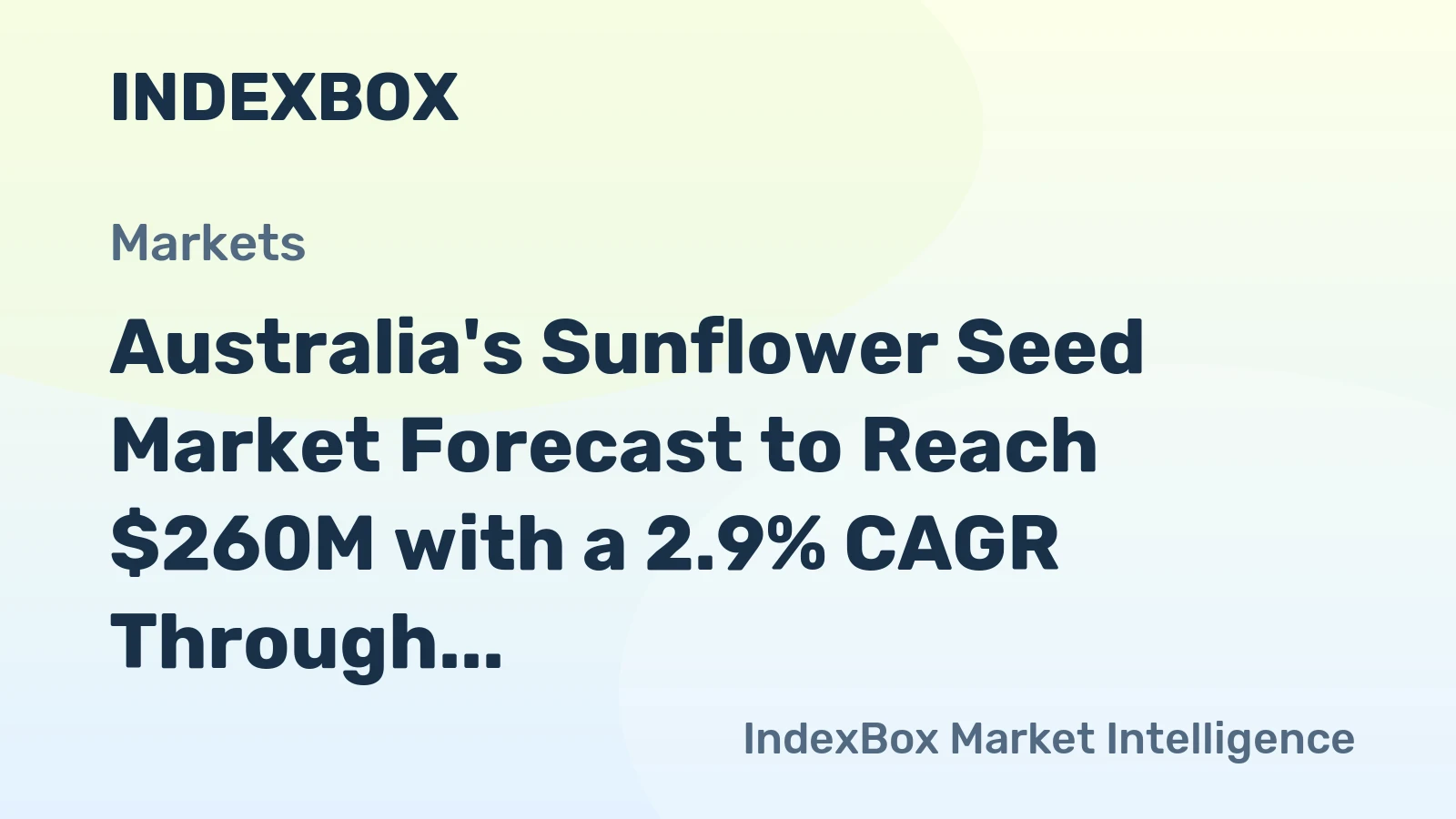 Australia's Sunflower Seed Market Forecast to Reach $260M with a 2.9% CAGR Through 2035