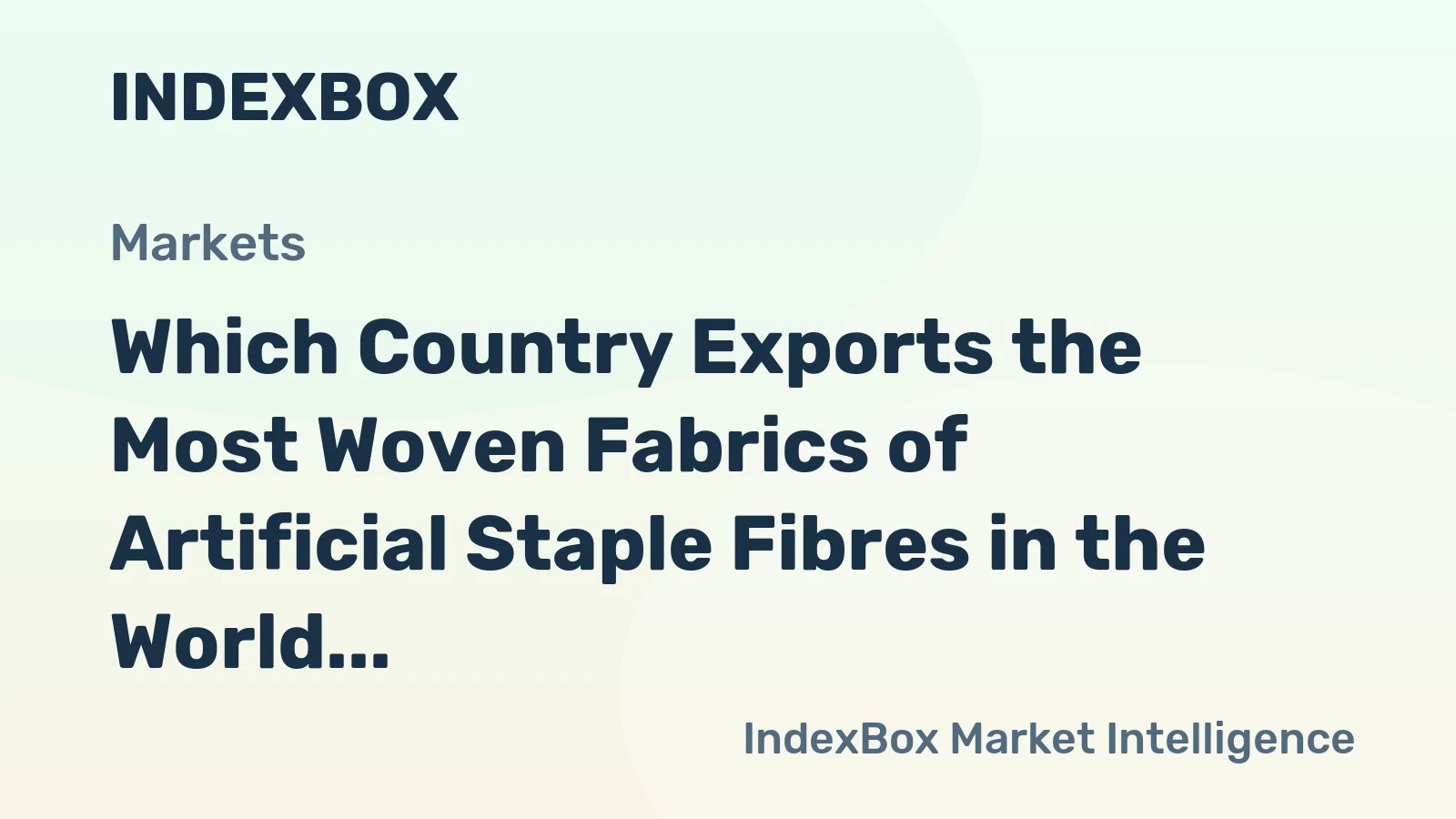 Which Country Exports the Most Woven Fabrics of Artificial Staple Fibres in the World?